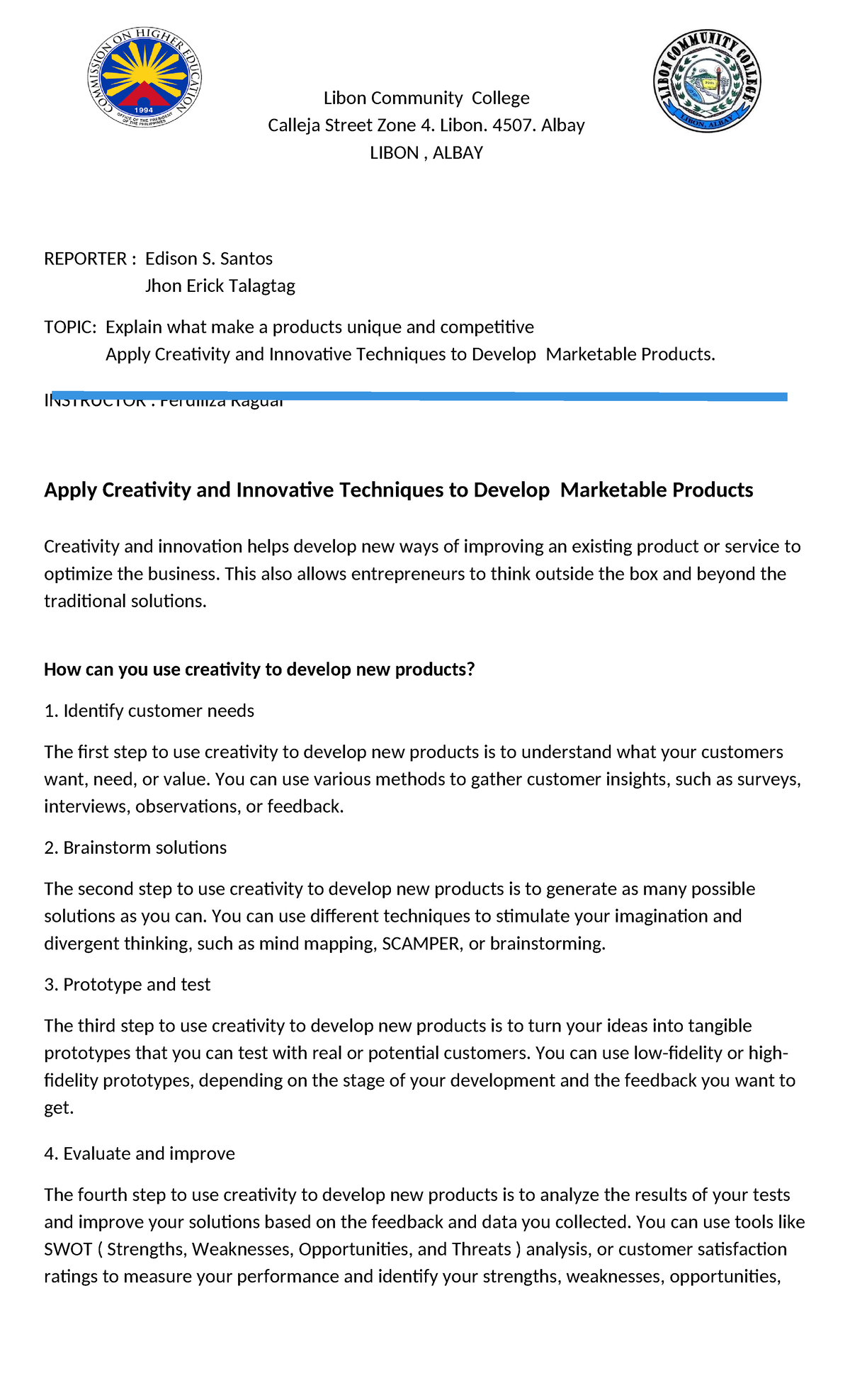 Apply Creativity and Innovative Techniques to Develop Marketable ...