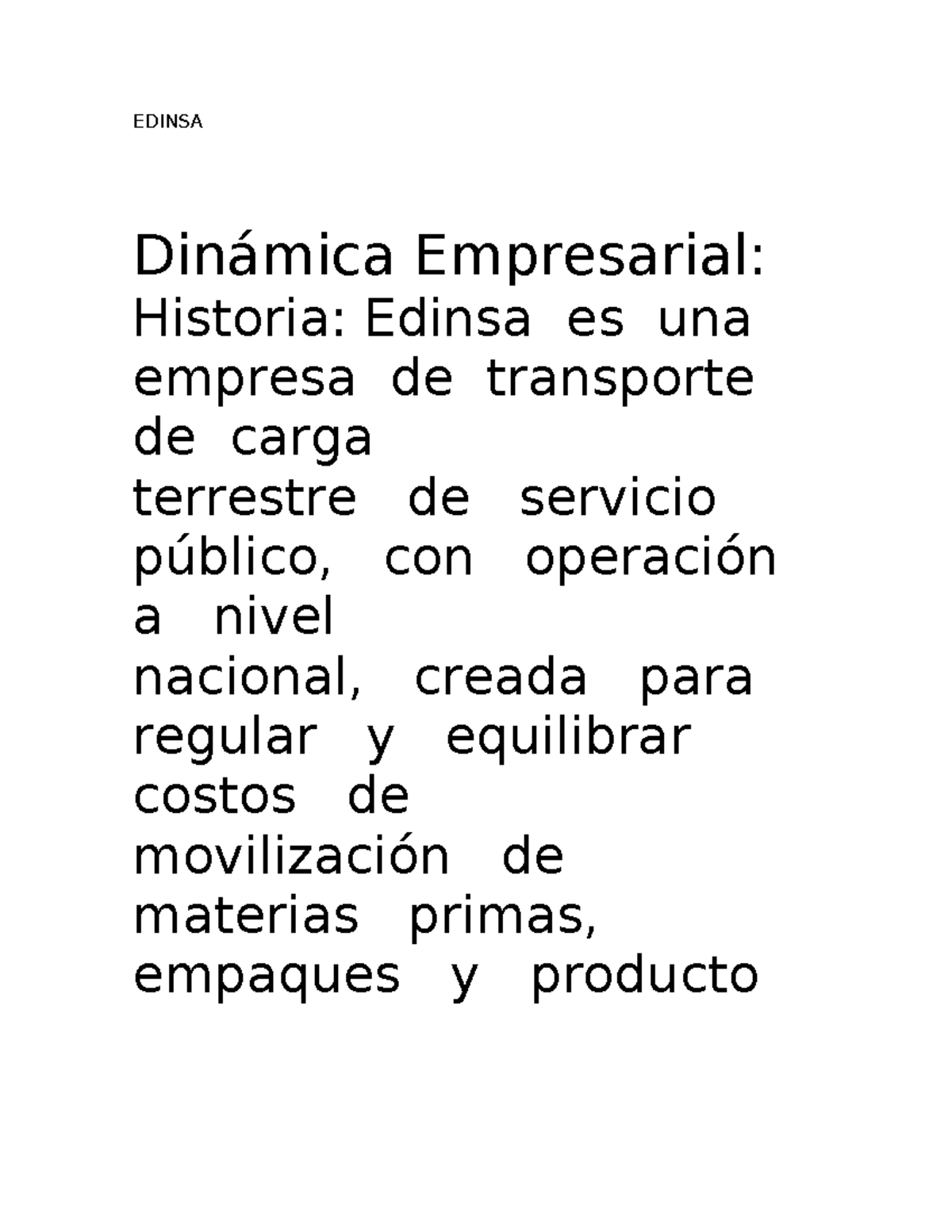 Edinsa Prezi - EDINSA Dinámica Empresarial: Historia: Edinsa es una ...