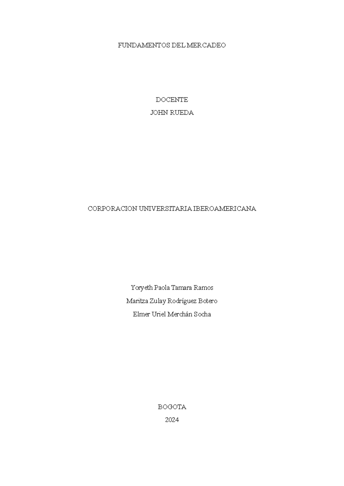 PLAN DE Mercadeo - FUNDAMENTOS DEL MERCADEO DOCENTE JOHN RUEDA ...