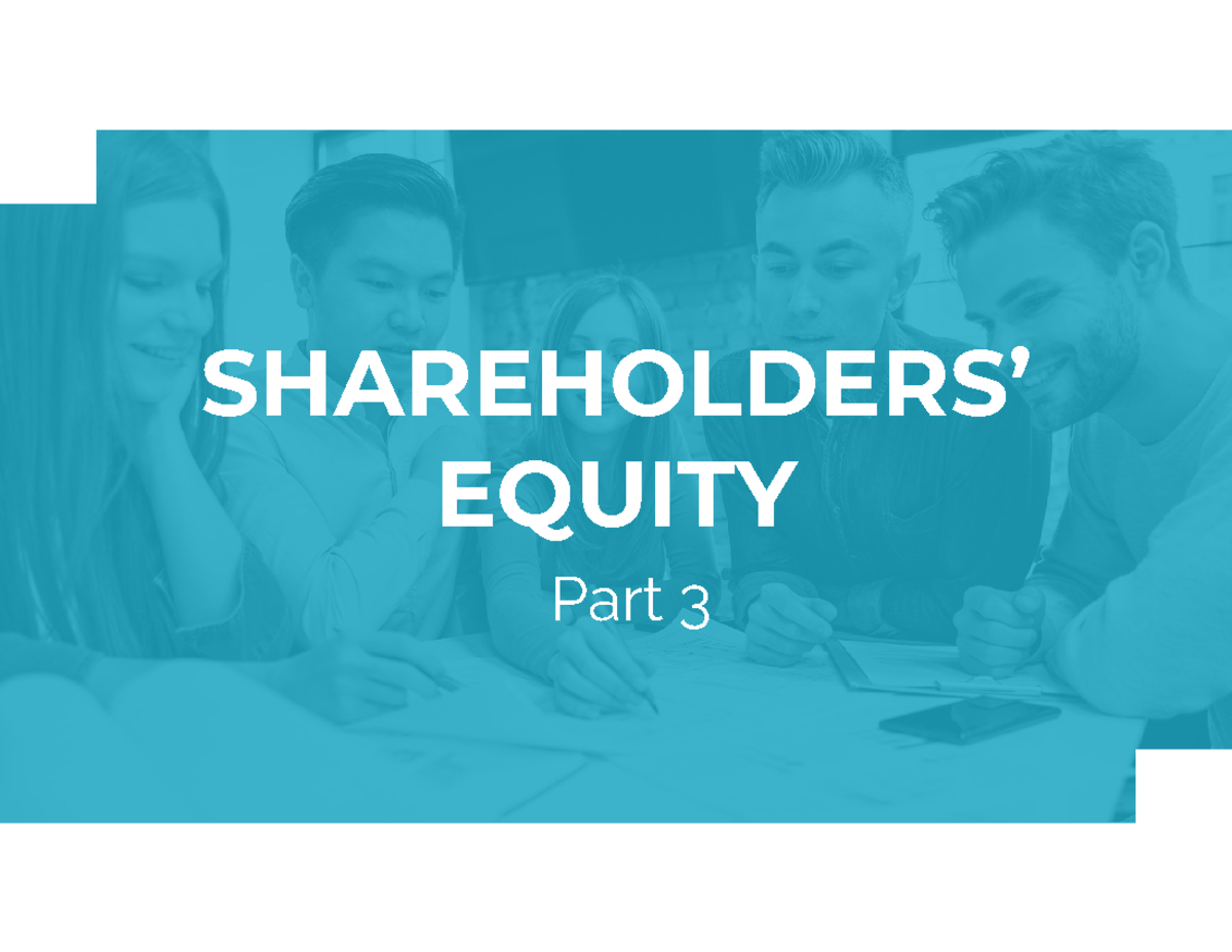 3.A. Shareholders' Equity (contd) - SHAREHOLDERS’ EQUITY Part 3 CHOICE ...