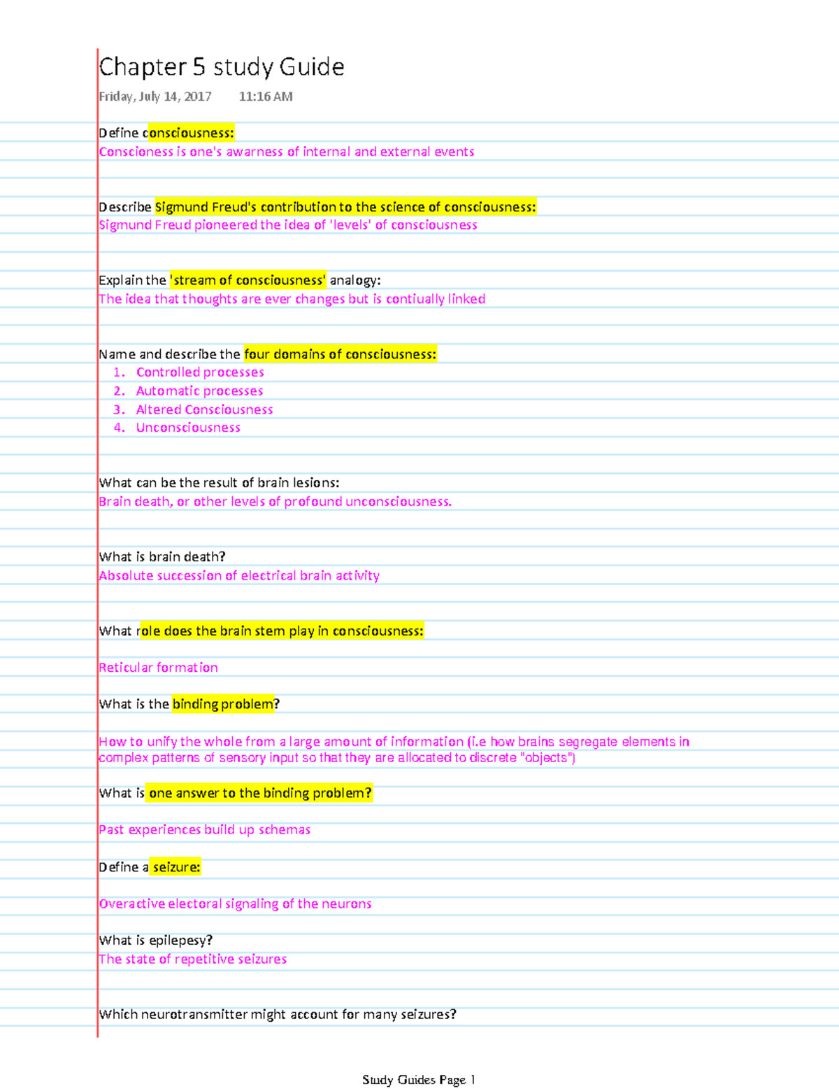 Chapter 5 study Guide psy 205 - Define consciousness: Conscioness is ...