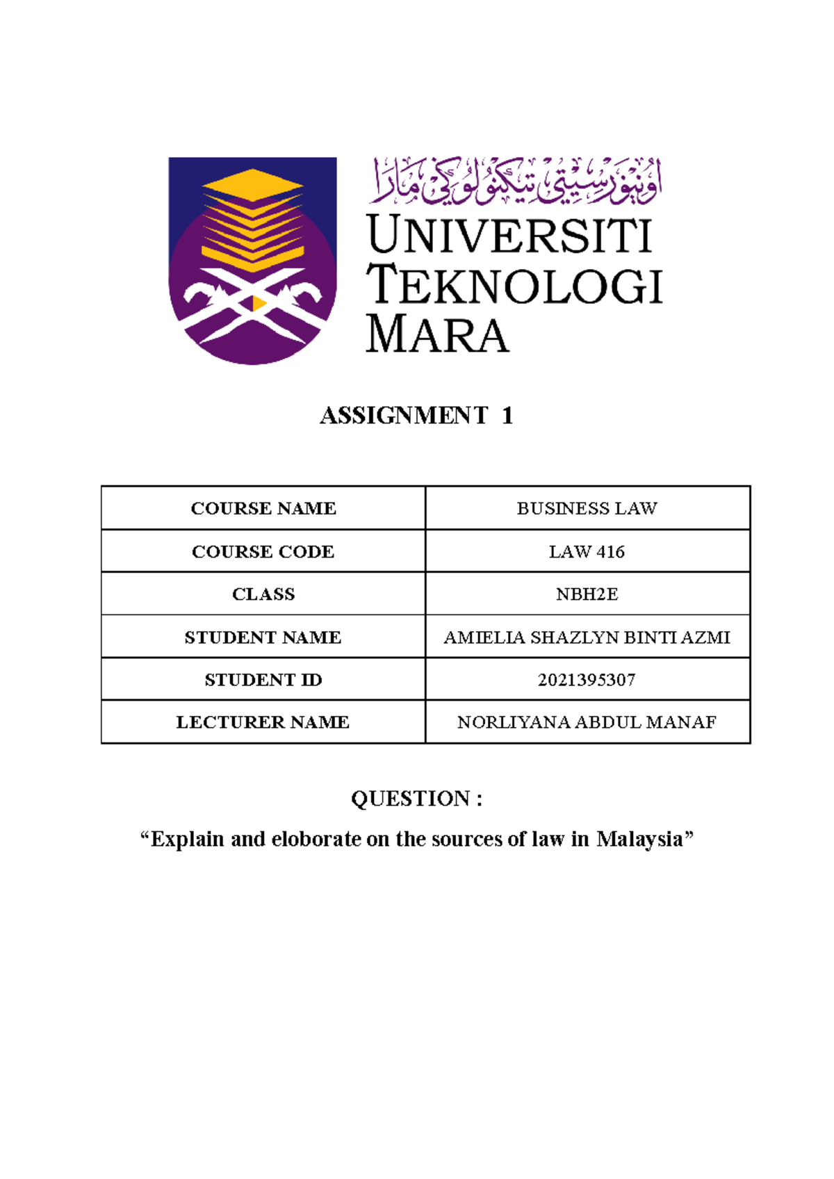 Assignment 1 LAW416 Amielia - ASSIGNMENT 1 COURSE NAME BUSINESS LAW COURSE CODE LAW 416 CLASS ...