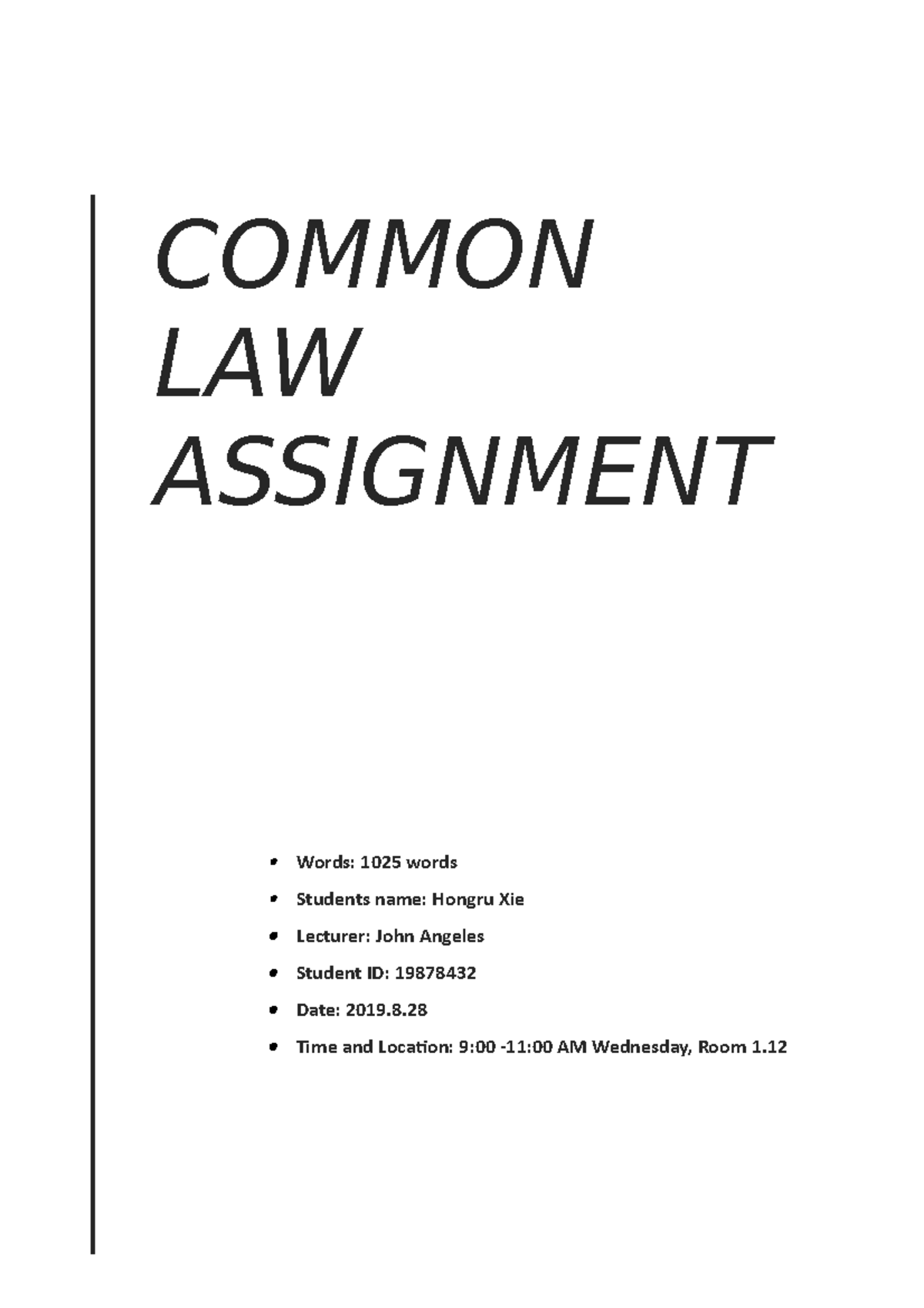 Common law assignment 1 - COMMON LAW ASSIGNMENT Words: 1025 words ...