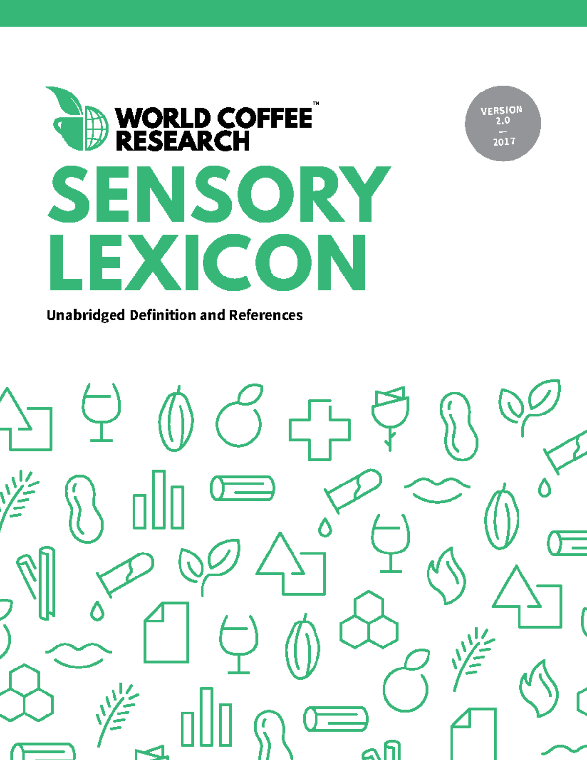 2017 0622 WCR Sensory Lexicon 2-0-1 - ####### ™ SENSORY LEXICON ...
