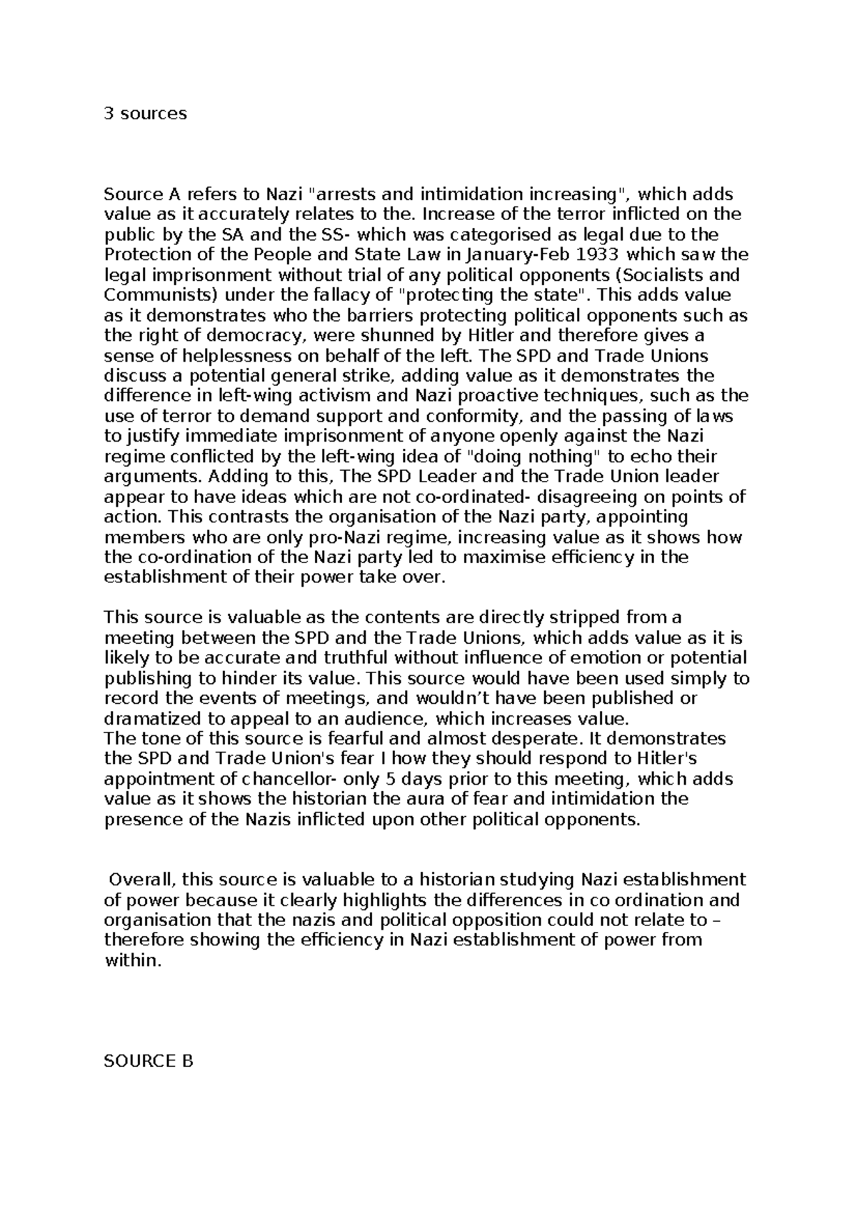 3 sources question - essay practice - 3 sources Source A refers to Nazi ...