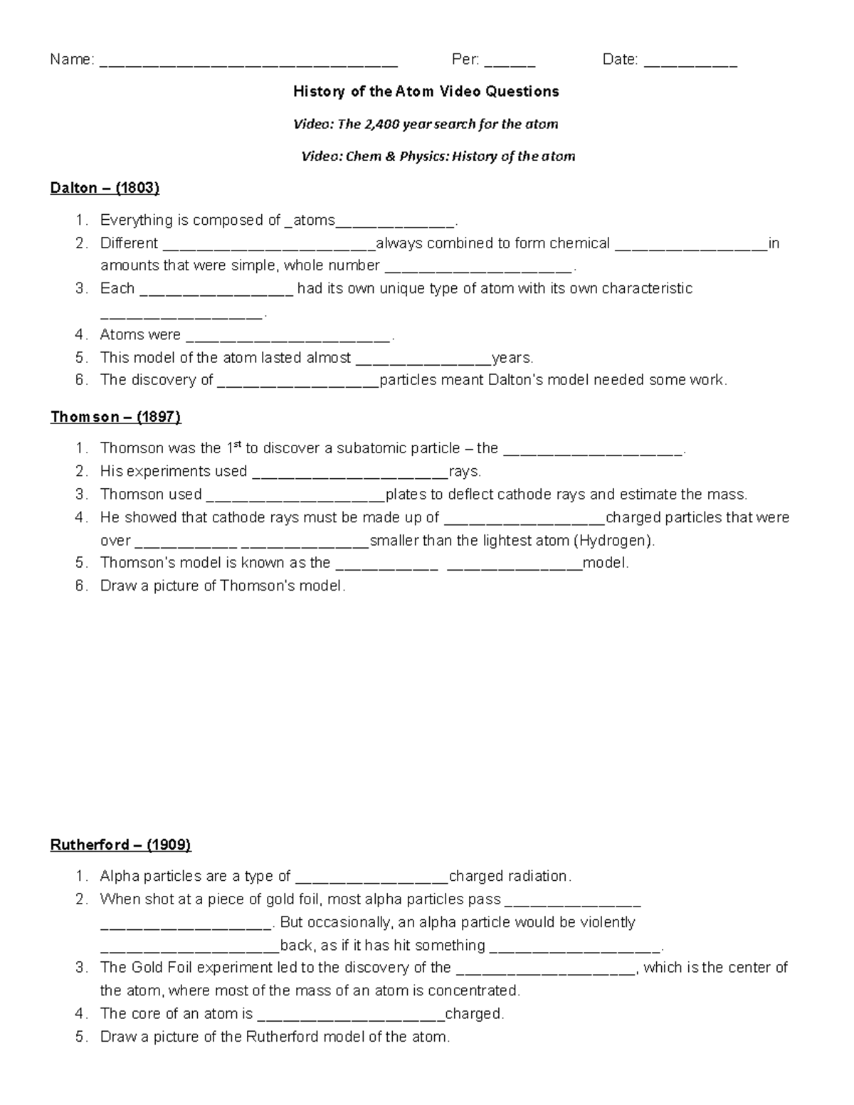 Ws- historyoftheatomworksheet and video questions - Name