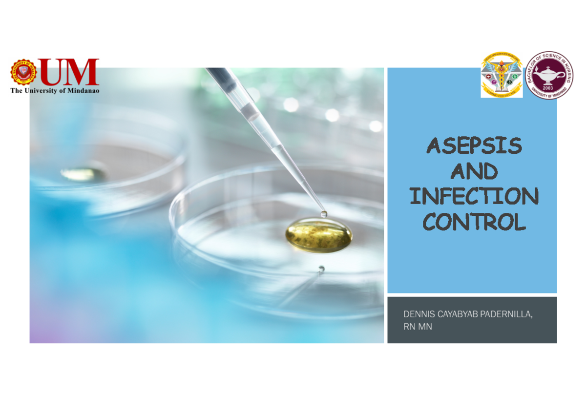 RLE- Asepsis AND Infection Control - ASEPSIS AND INFECTION CONTROL ...