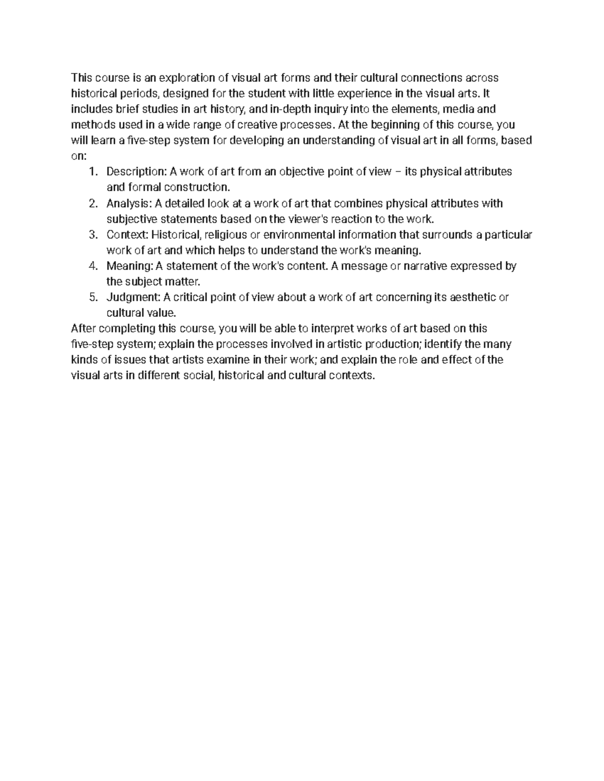 Untitled document (52) - This course is an exploration of visual art forms and their cultural ...