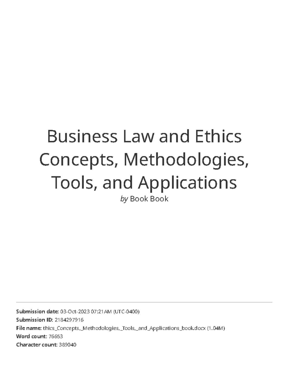 Business Law and Ethics Concepts, Methodologies, Tools, and ...