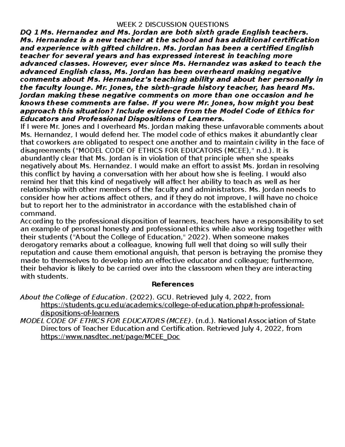 WEEK 2 Discussion Questions - WEEK 2 DISCUSSION QUESTIONS DQ 1 Ms. Hernandez and Ms. Jordan are ...