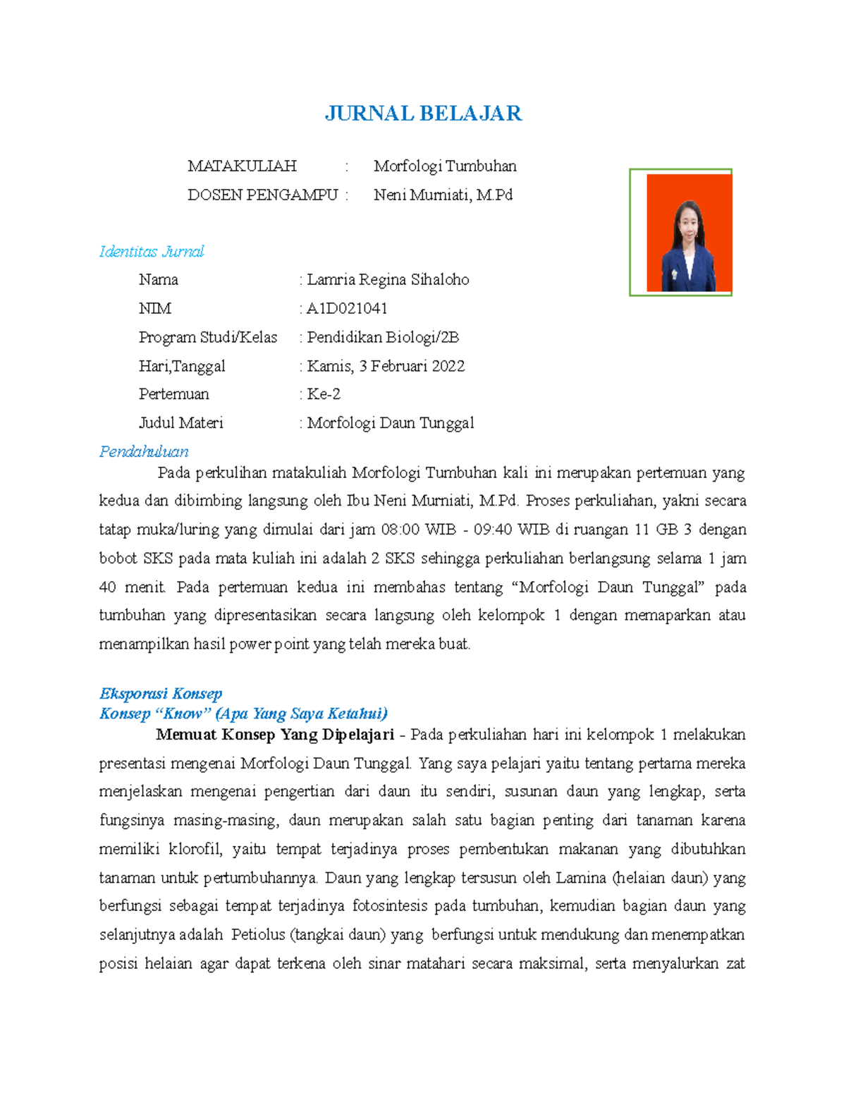 A1D021041 Lamria Regina Sihaloho Jurnal 1 - JURNAL BELAJAR MATAKULIAH : Morfologi Tumbuhan DOSEN ...