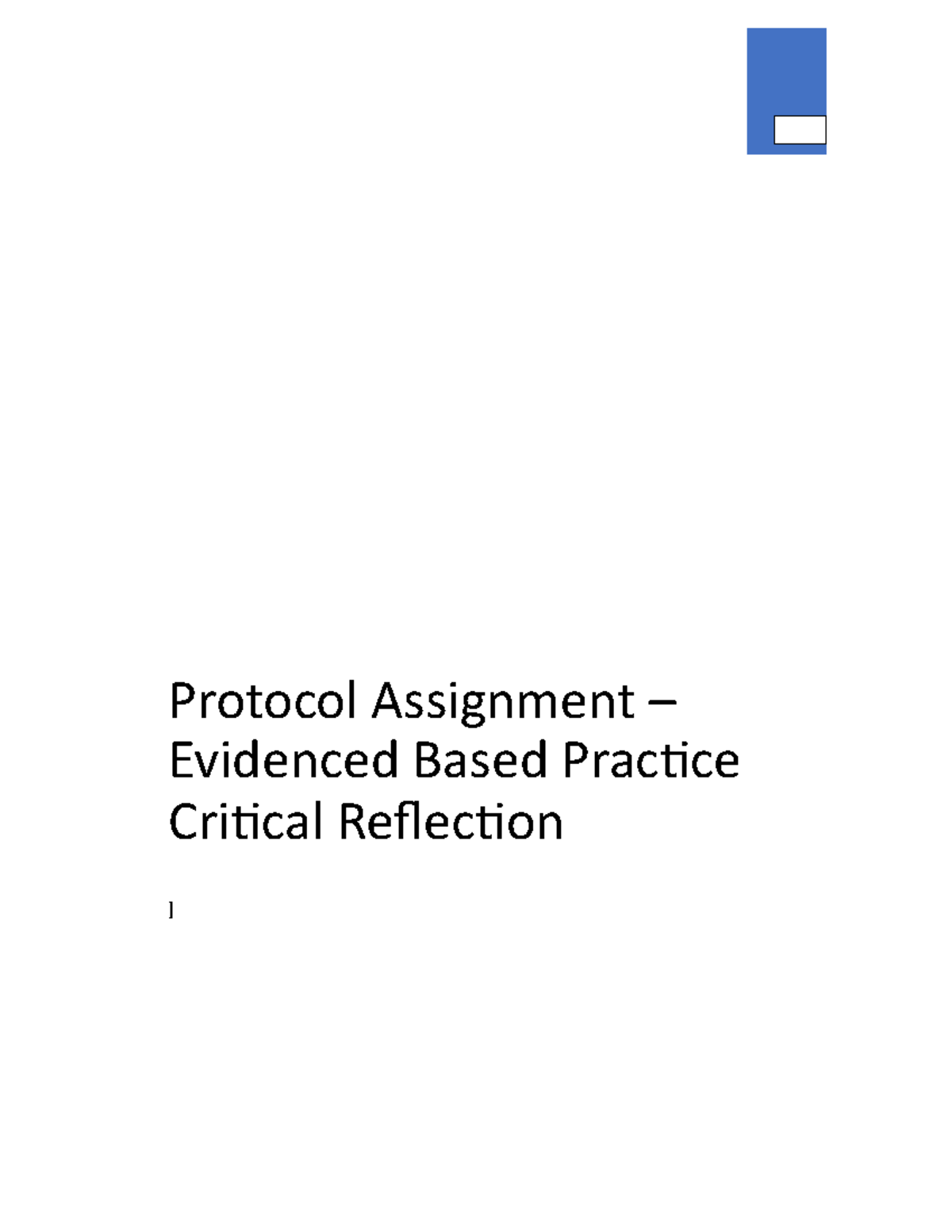 NUR 231 Adult 2 Clinical protocol paper - Protocol Assignment ...