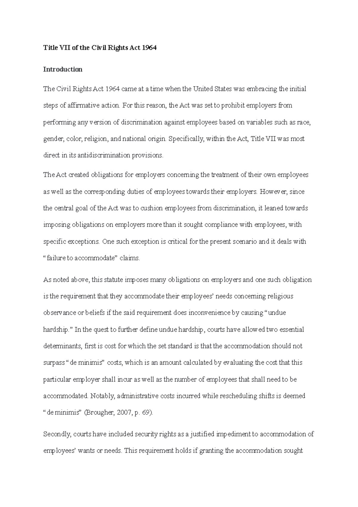 Title VII of the Civil Rights Act 1964 - For this reason, the Act was ...