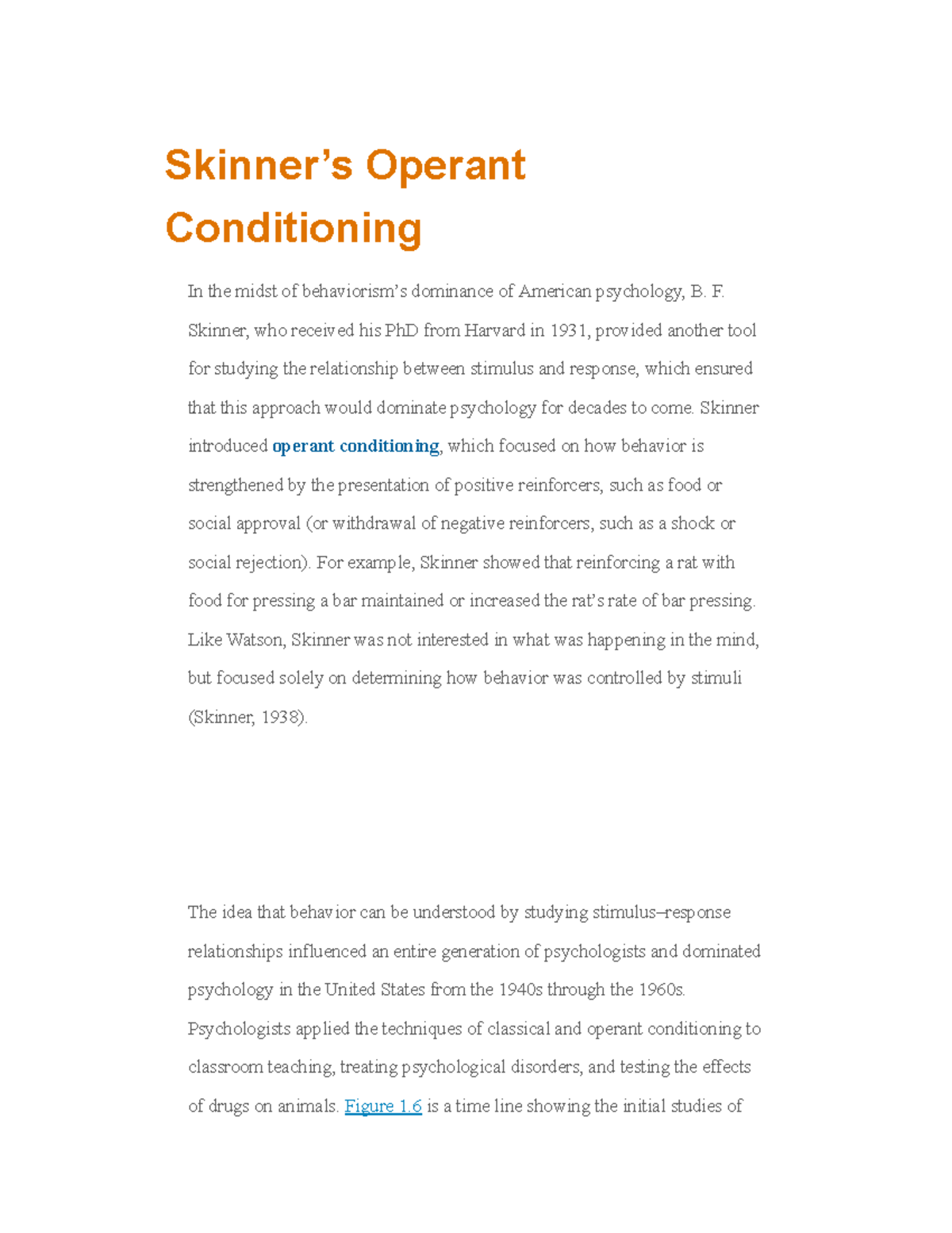 Skinner's Operant Conditioning - Skinner’s Operant Conditioning In the ...