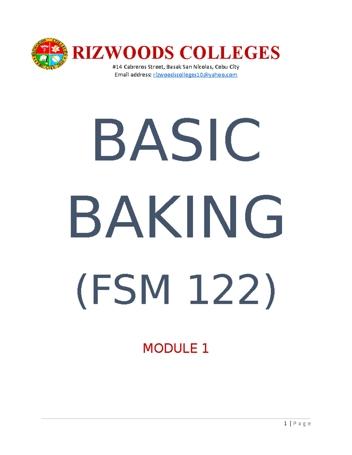 Basic Baking Modules - RIZWOODS COLLEGES #14 Cabreros Street, Basak San Nicolas, Cebu City Email ...