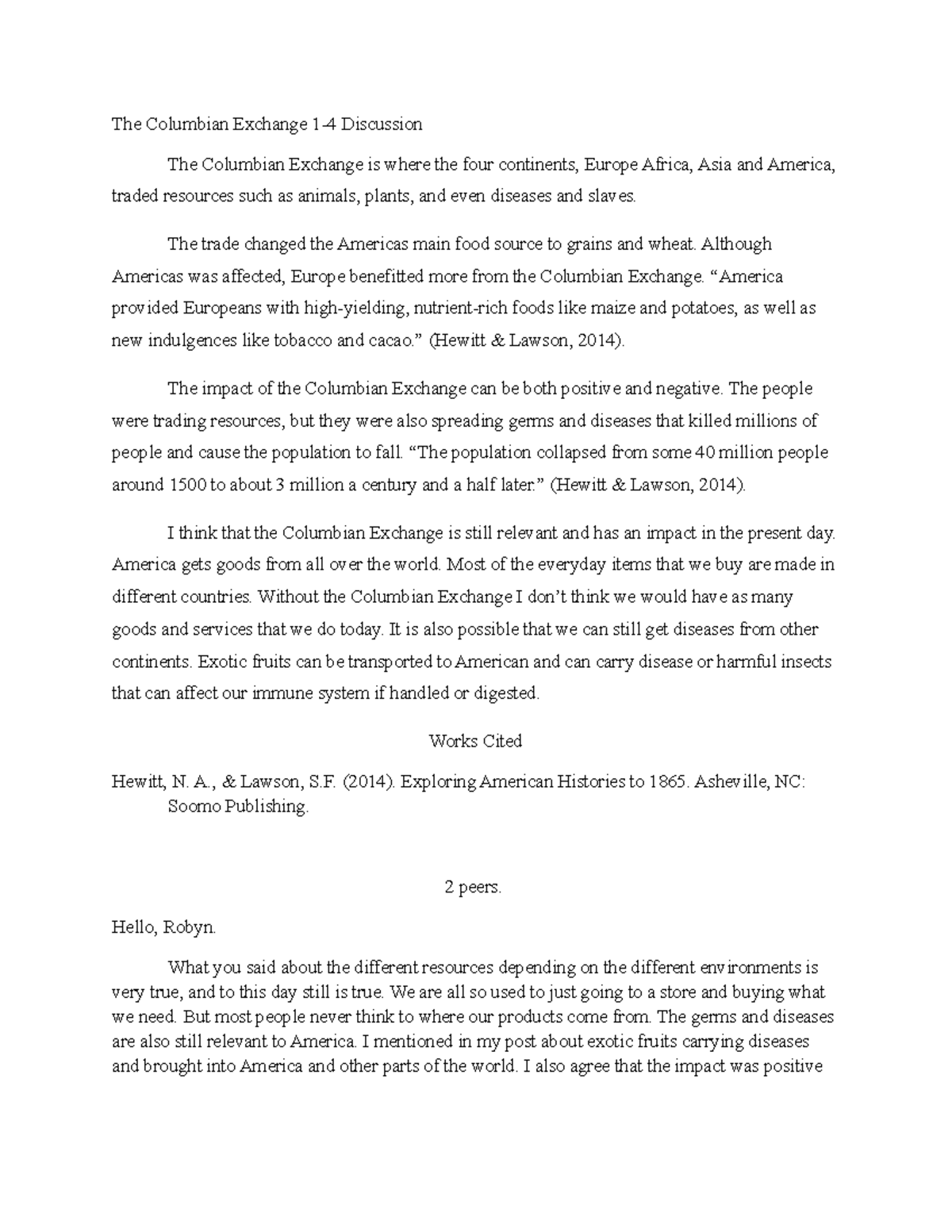 1-4 Discussion The Columbian Exchange - The trade changed the Americas ...