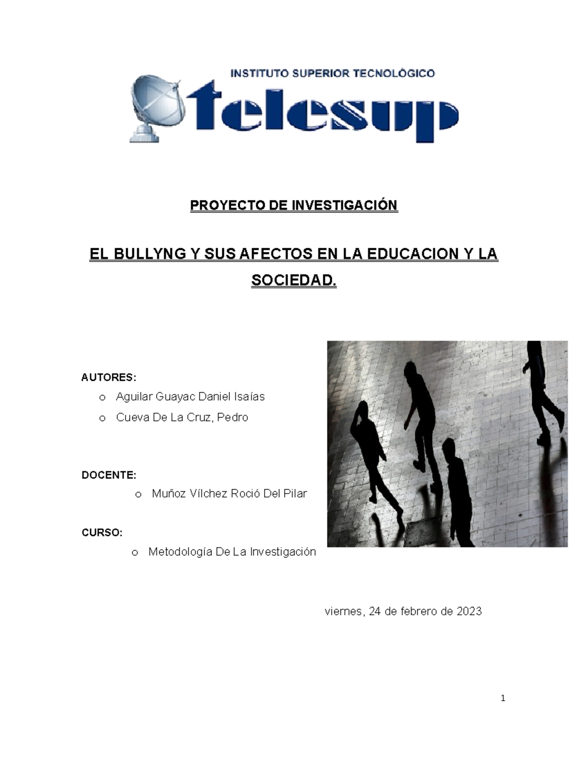 Proyecto de envestigacion el bullyng - PROYECTO DE INVESTIGACIÓN EL ...