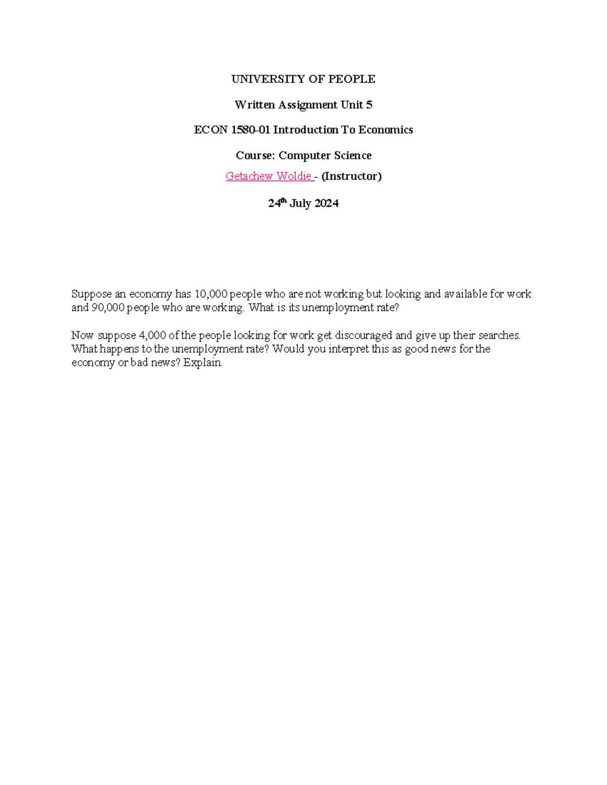 Written Assignment Unit 5 ECON 1580 - UNIVERSITY OF PEOPLE Written Assignment Unit 5 ECON 1580 ...