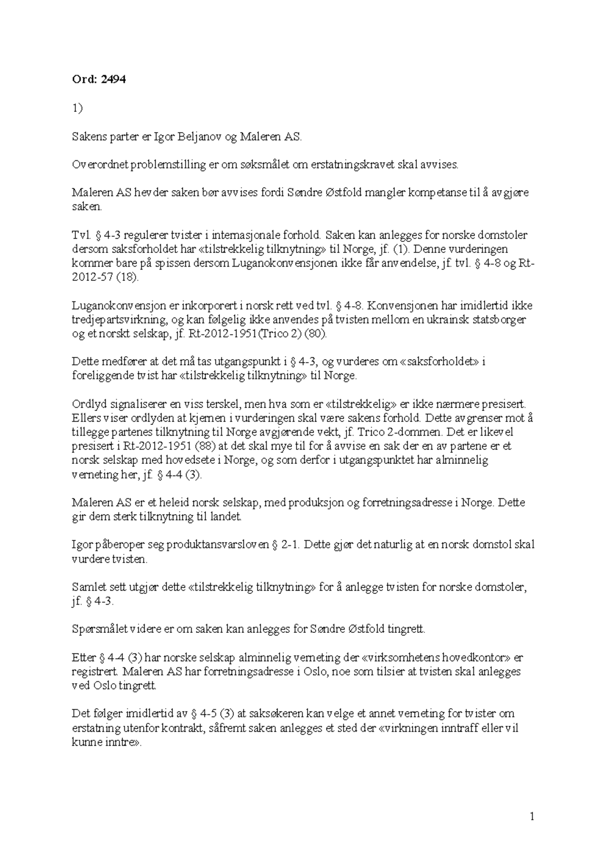 Ferdig oblig - Ord: 2494 Sakens parter er Igor Beljanov og Maleren AS ...