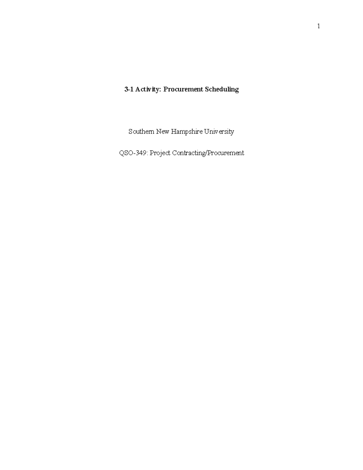 Qso349mod3 - module 3 assignment - 3-1 Activity: Procurement Scheduling ...