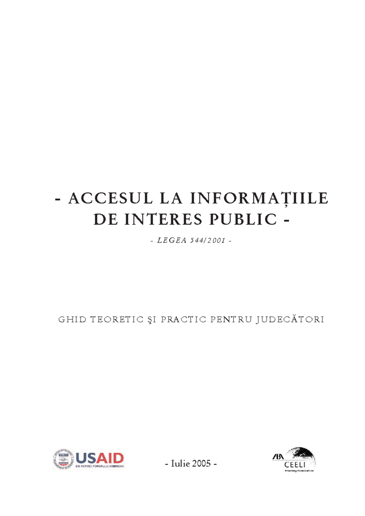 Accesul LA Informatiile de interes public - ACCESUL LA INFORMAÞIILE DE ...