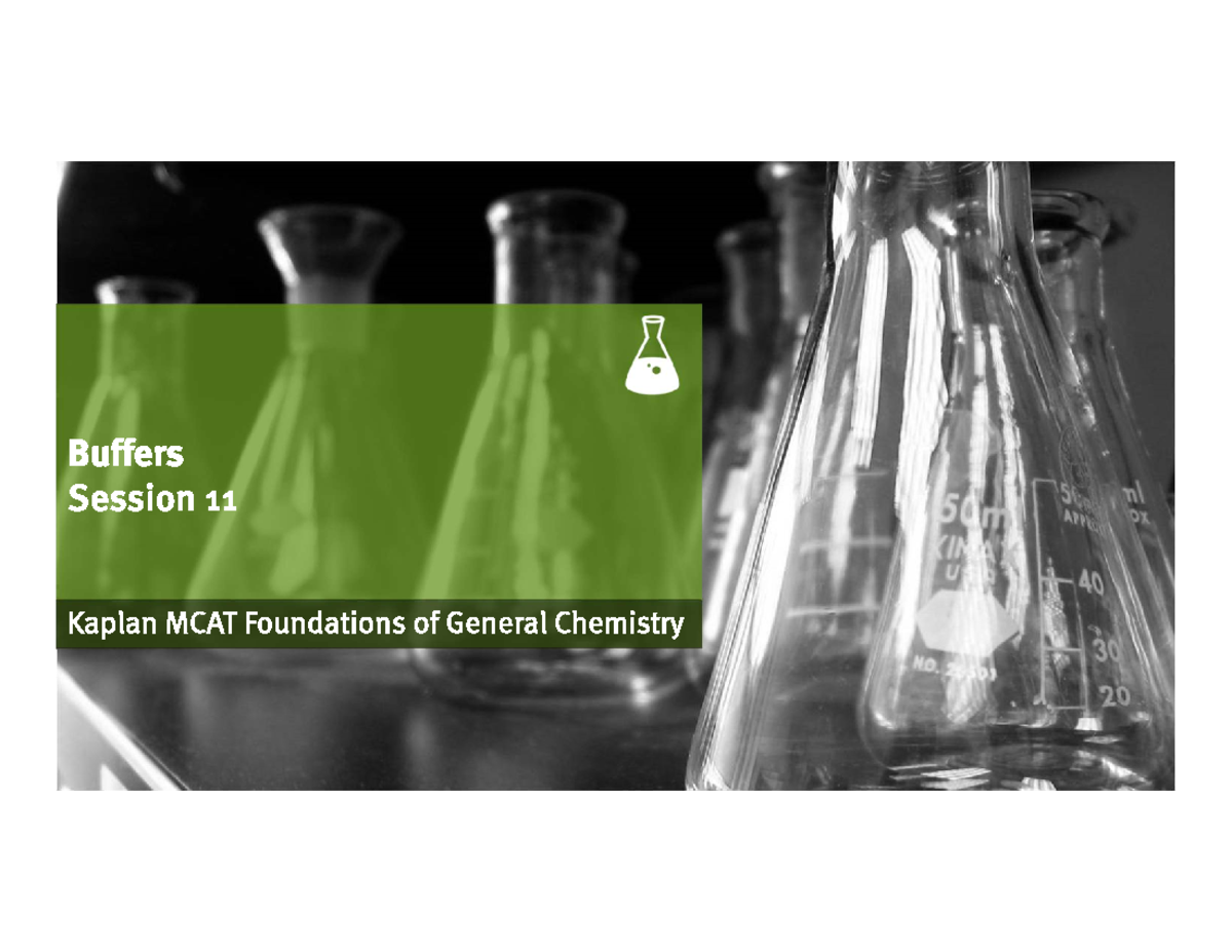 Gen Chem Session 11 - Buffers Handout Blank - Outline the Properties of ...