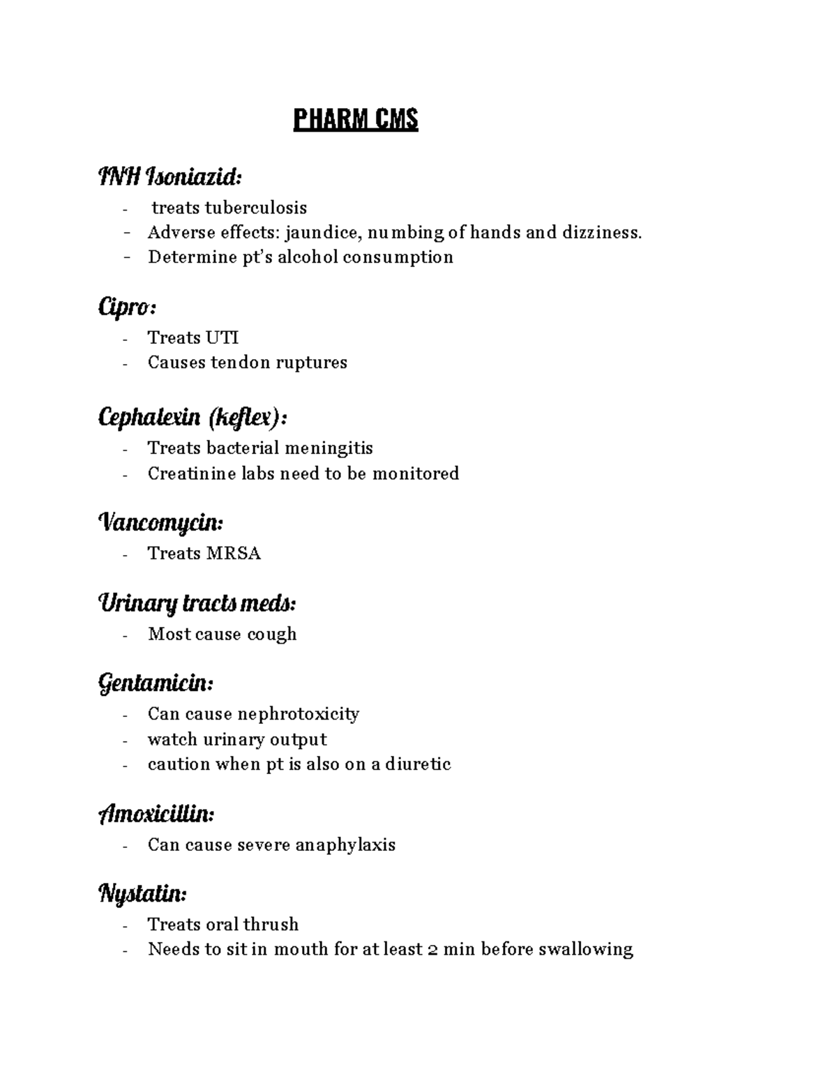 PN Pharmacology - PHARM CMS INH Isonii: - treats tuberculosis - Adverse ...
