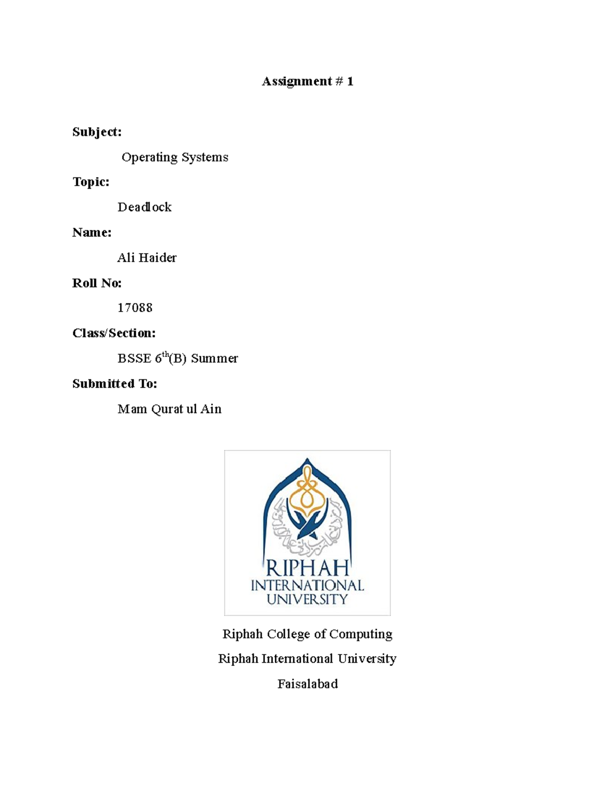 Assignment 1oss - Assignment # 1 Subject: Operating Systems Topic: Deadlock Name: Ali Haider ...