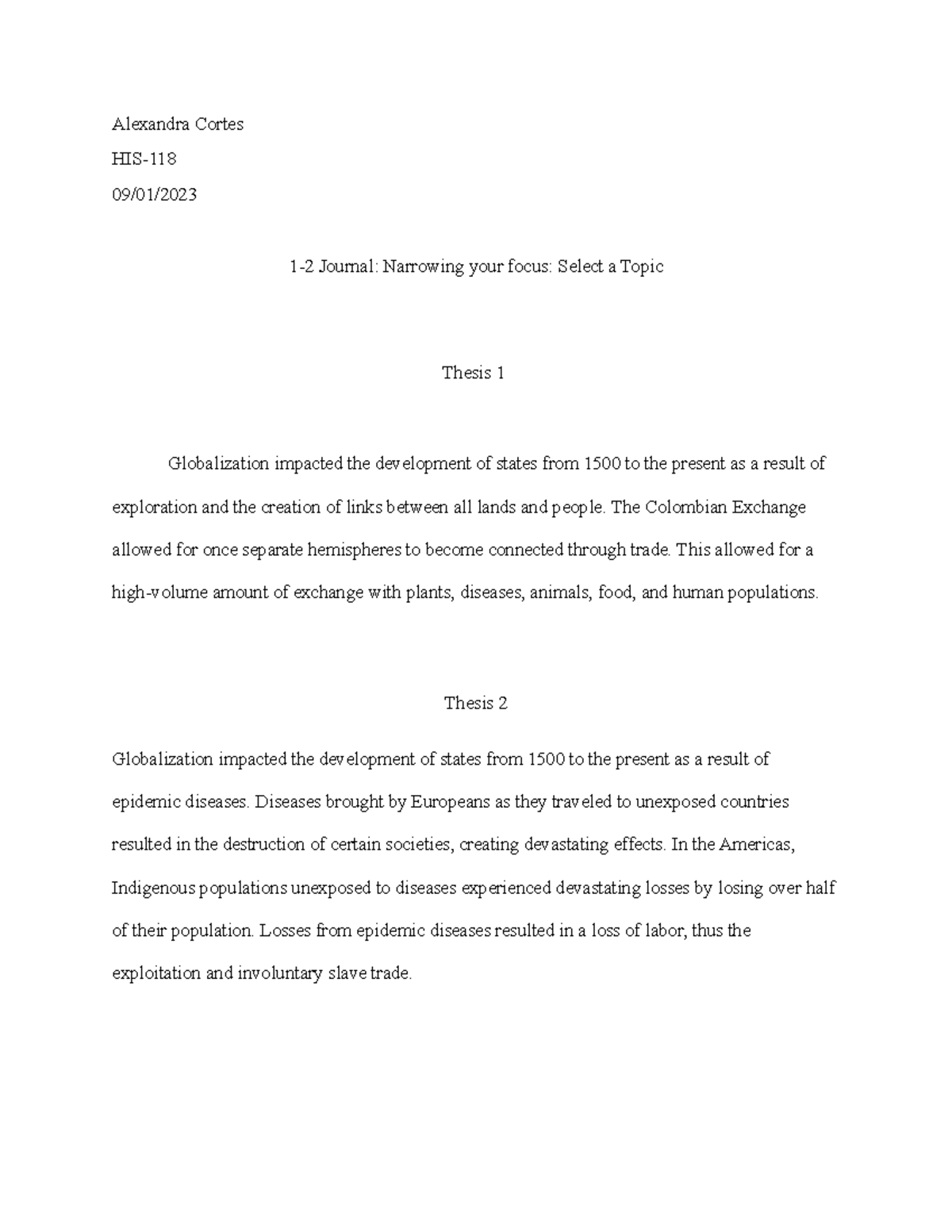 Module 1 his-118 - Alexandra Cortes HIS- 09/01/ 1-2 Journal: Narrowing ...