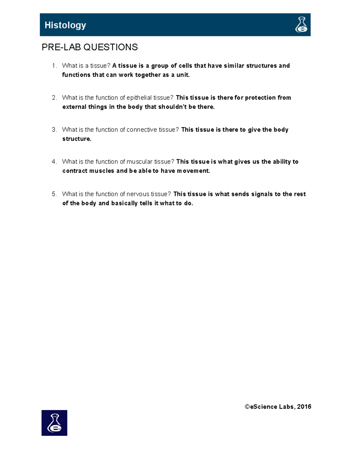 AP 5045 Pre Lab Questions and Experiments L04 Histology - PRE-LAB QUESTIONS What is a tissue? A ...