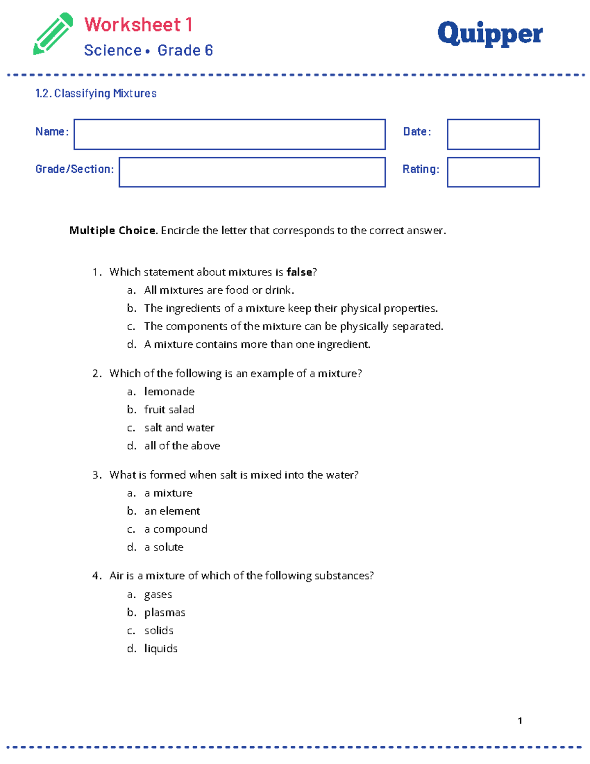 ME Sci 6 Q1 0102 WS1 - Worksheet 1 Science • Grade 6 1. Classifying ...