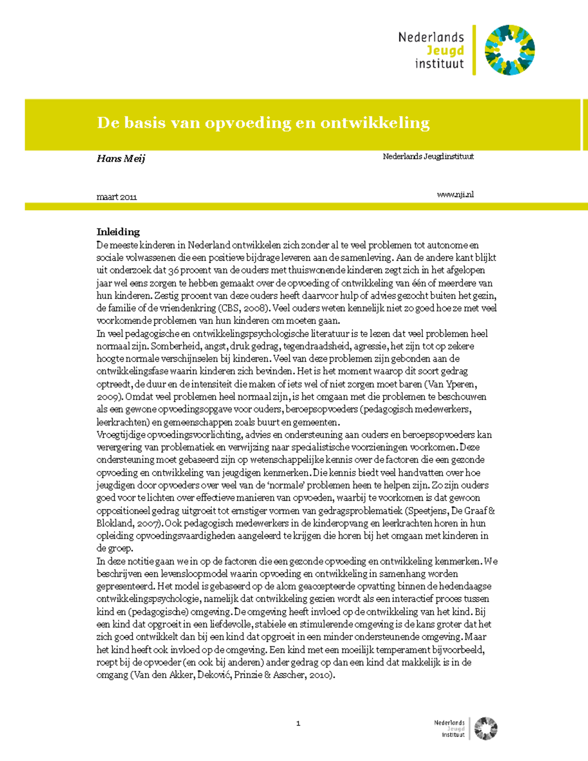 De basis van opvoeding en ontwikkeling - - Studeersnel