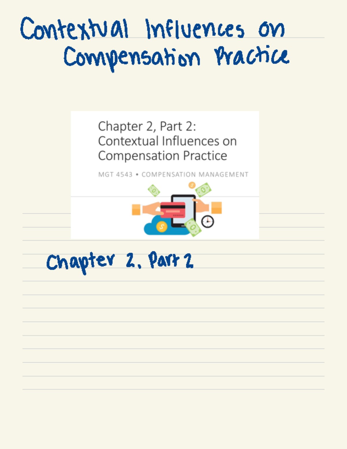 Chapter 2b Notes: Contextual Influences on Compensation Practice ...