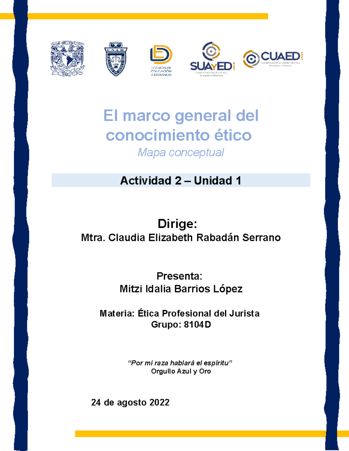 Barriosm a2u1 epdj - Es un mapa conceptual del tema "Marco general del conocimiento ético" - Studocu