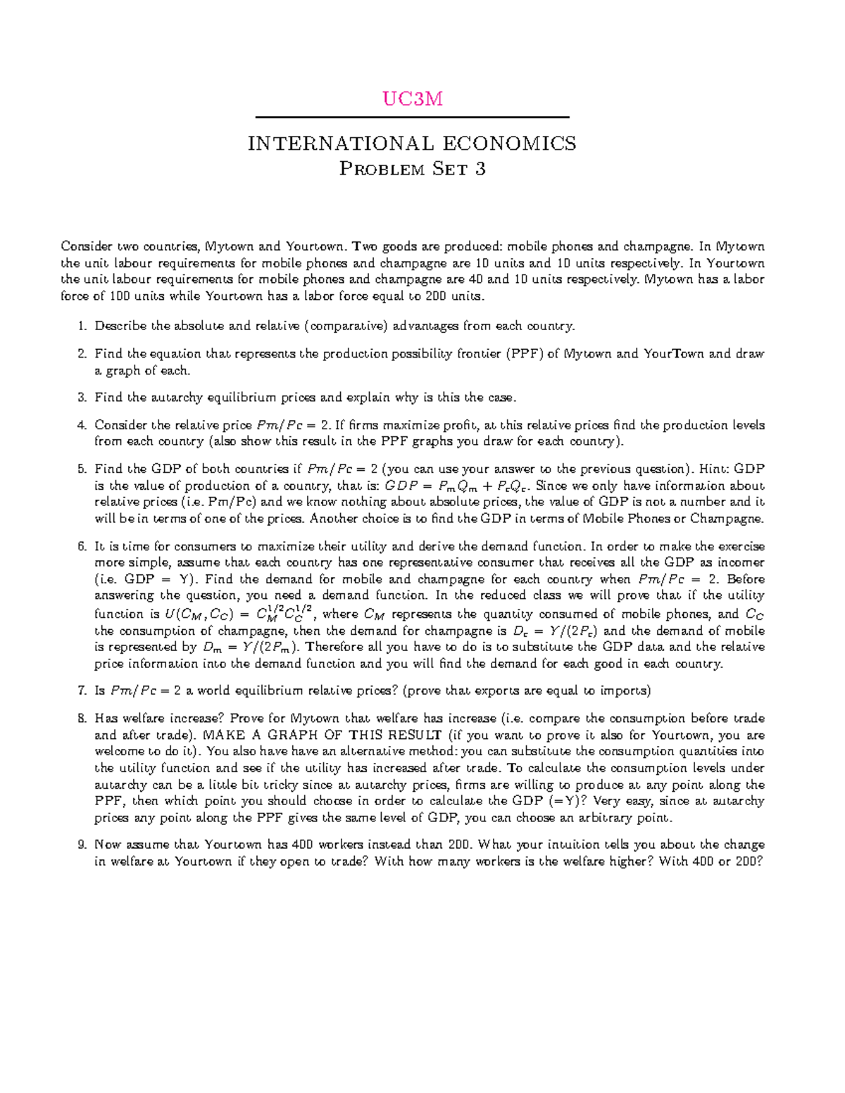 Problem-Set-3 - hoja 3 de problemas - UC3M INTERNATIONAL ECONOMICS Problem Set 3 Consider two ...