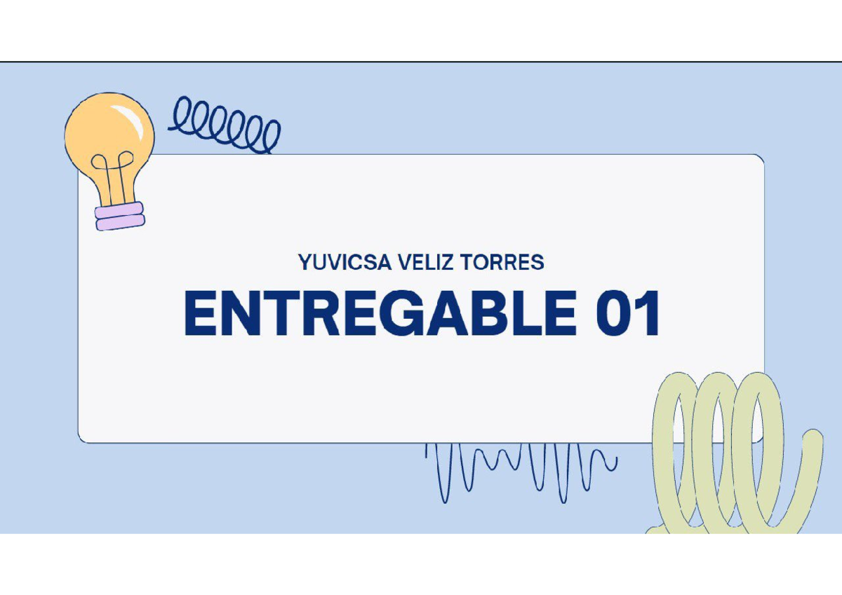 Entregable N°1- Yuvicsa Veliz Torres 💖- Física Y Química 🧪 - FISICA - Studocu