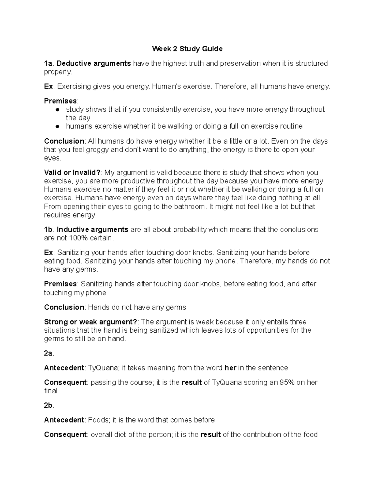Week 2 Study Guide - Taylor Morgan - Week 2 Study Guide 1a. Deductive arguments have the highest ...