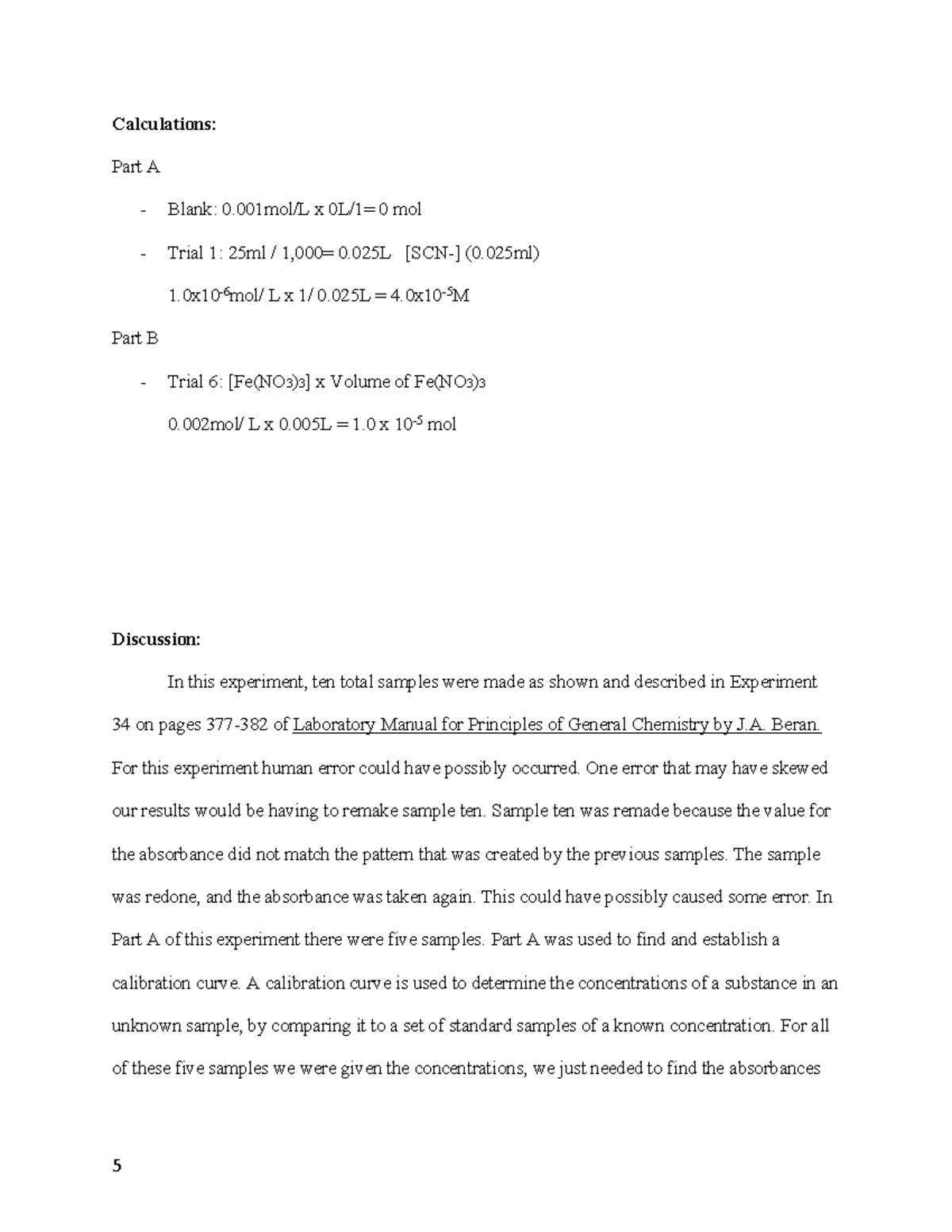 Lab report equilibrium - 5 Calculations: Part A - Blank: 0/L x 0L/1= 0 ...