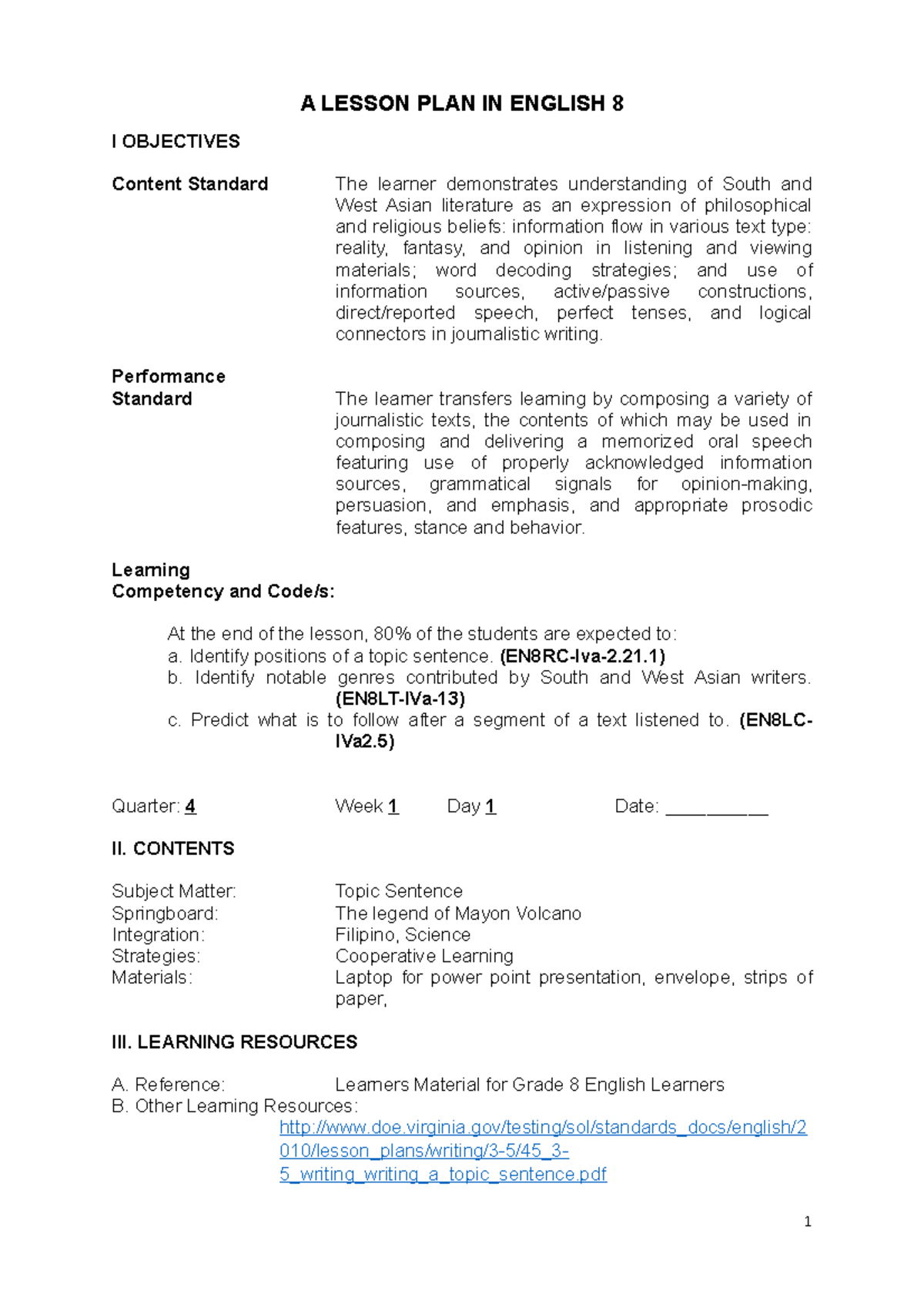 ENG - English 8 DLP week 1 - A LESSON PLAN IN ENGLISH 8 I OBJECTIVES Content Standard The ...