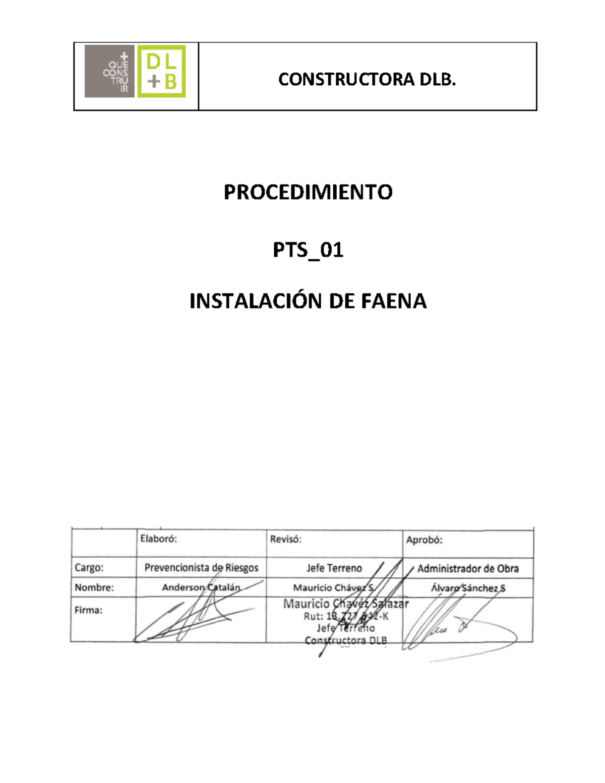 PTS 001 Instalación DE Faena ok - CONSTRUCTORA DLB. PROCEDIMIENTO PTS_ 01 INSTALACIÓN DE FAENA ...
