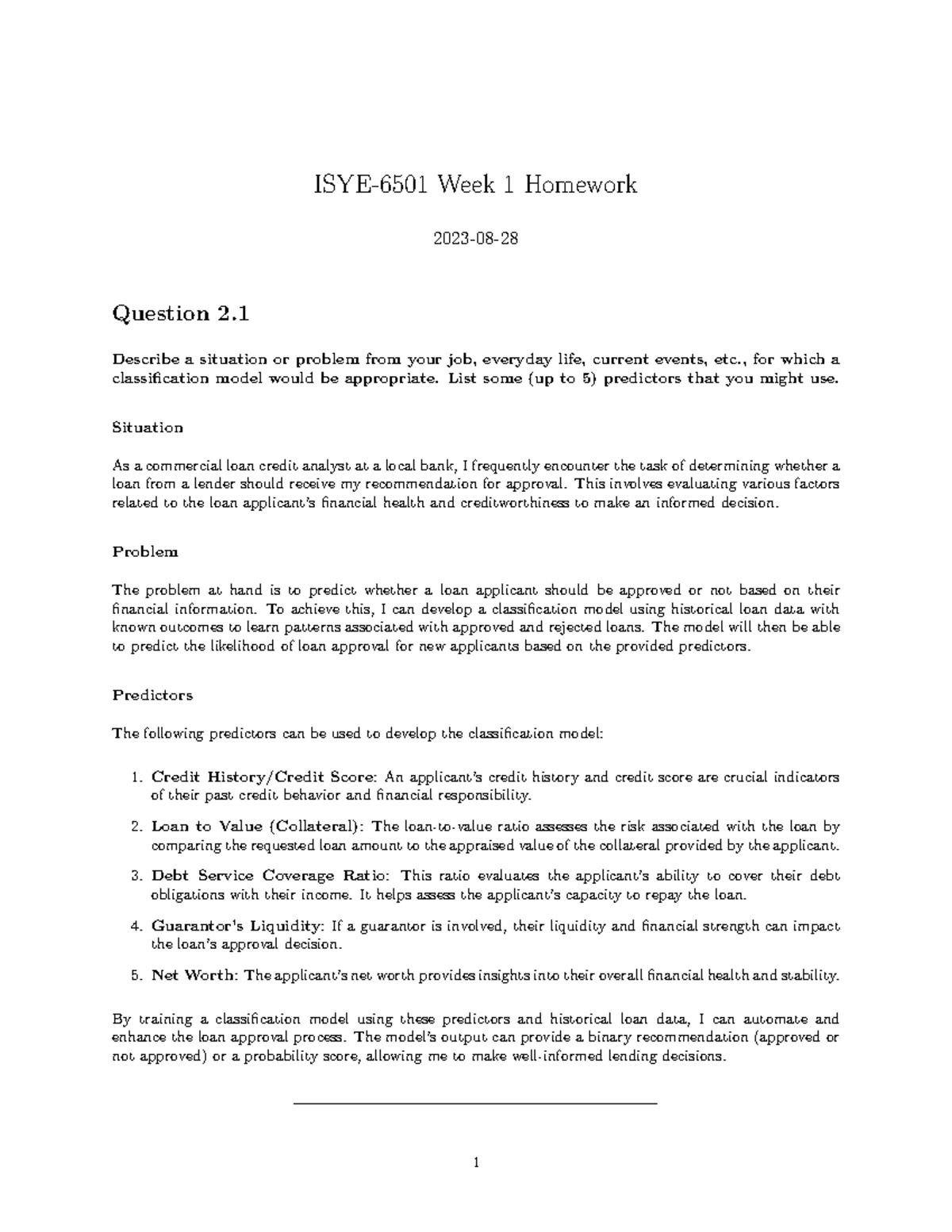 ISYE 6501-HW1 - homework 1 - ISYE-6501 Week 1 Homework 2023-08- Question 2. Describe a situation ...
