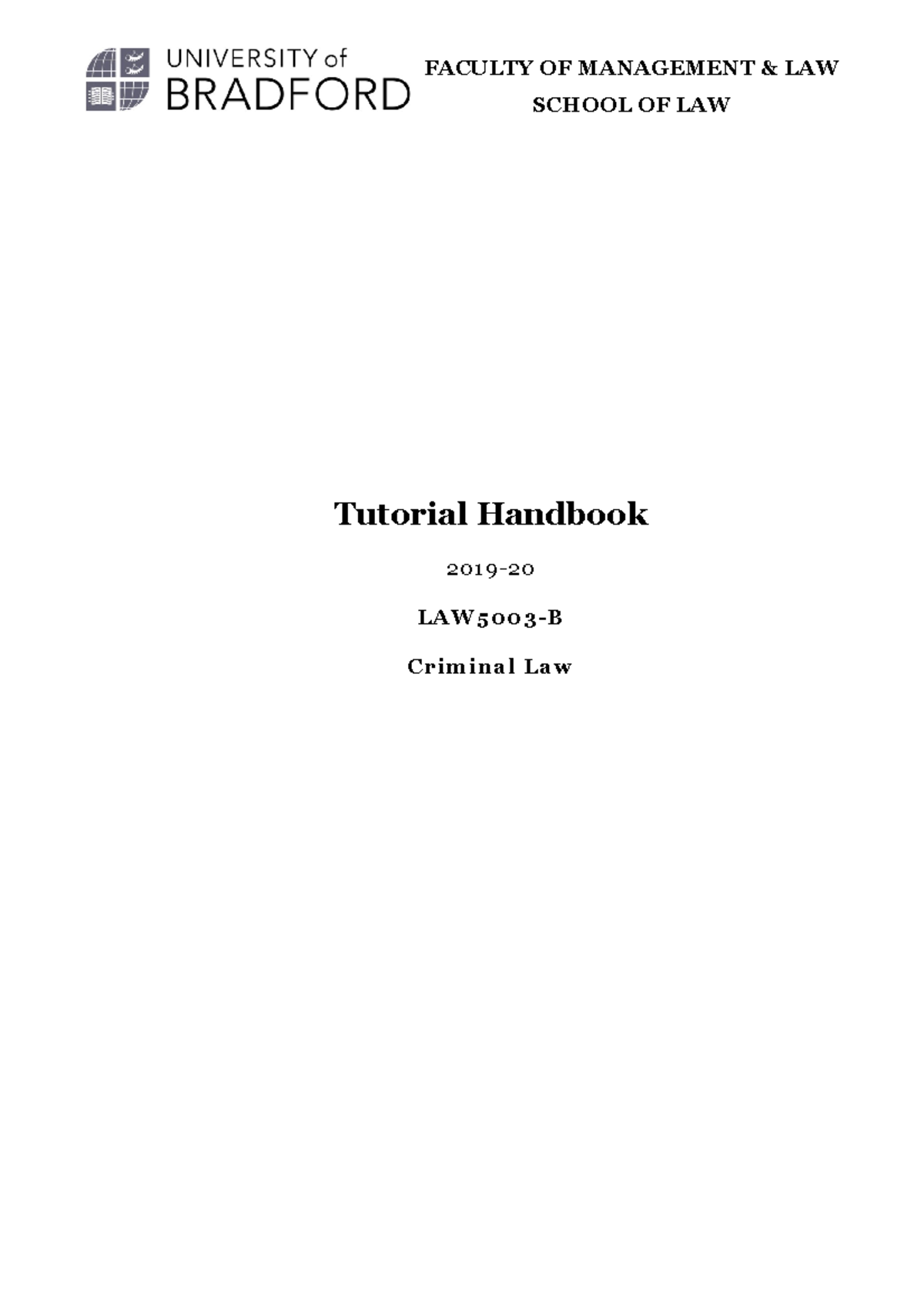 Criminal Law Tutorials for module - FACULTY OF MANAGEMENT & LAW SCHOOL ...