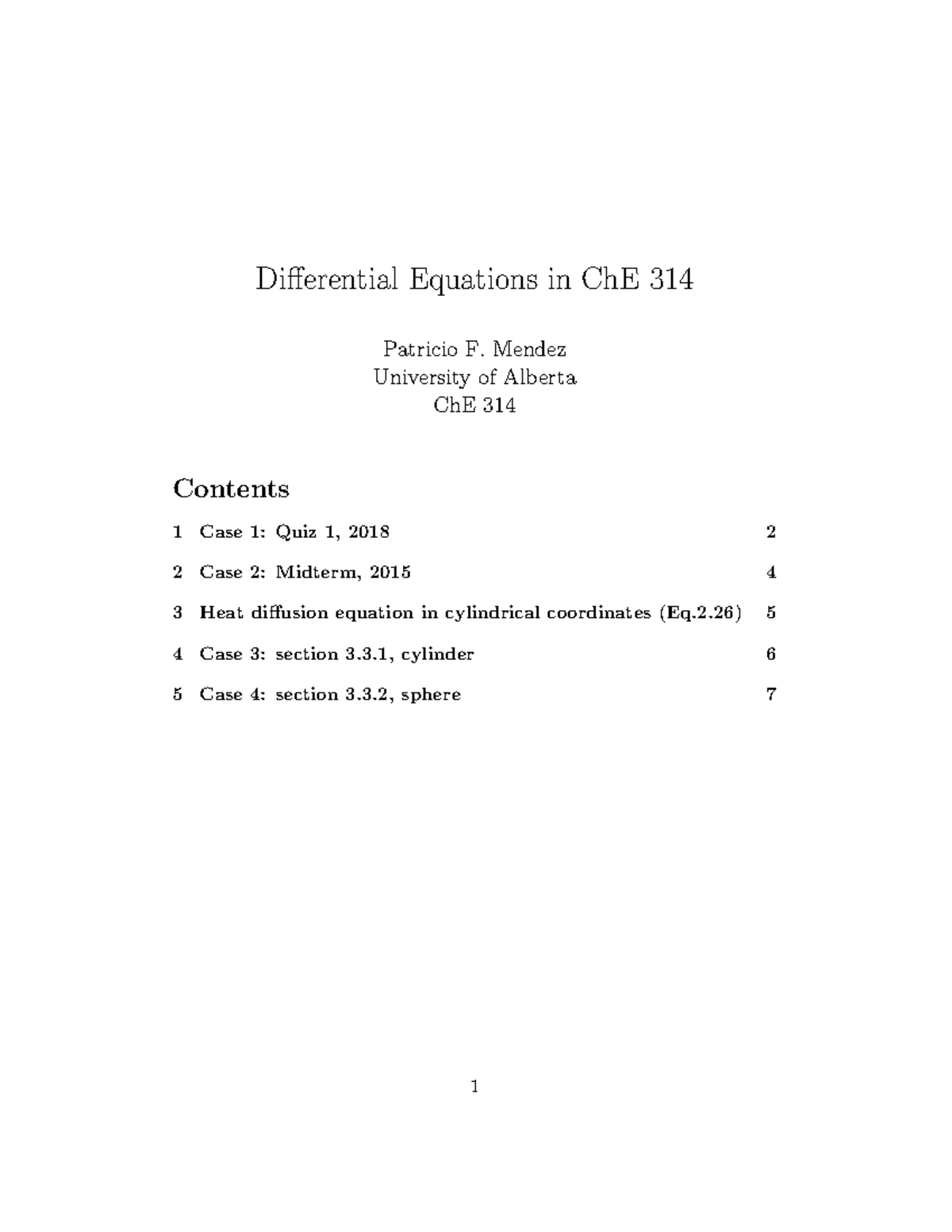 Differential equations in Ch E 314 - Differential Equations in ChE 314 Patricio F. Mendez ...