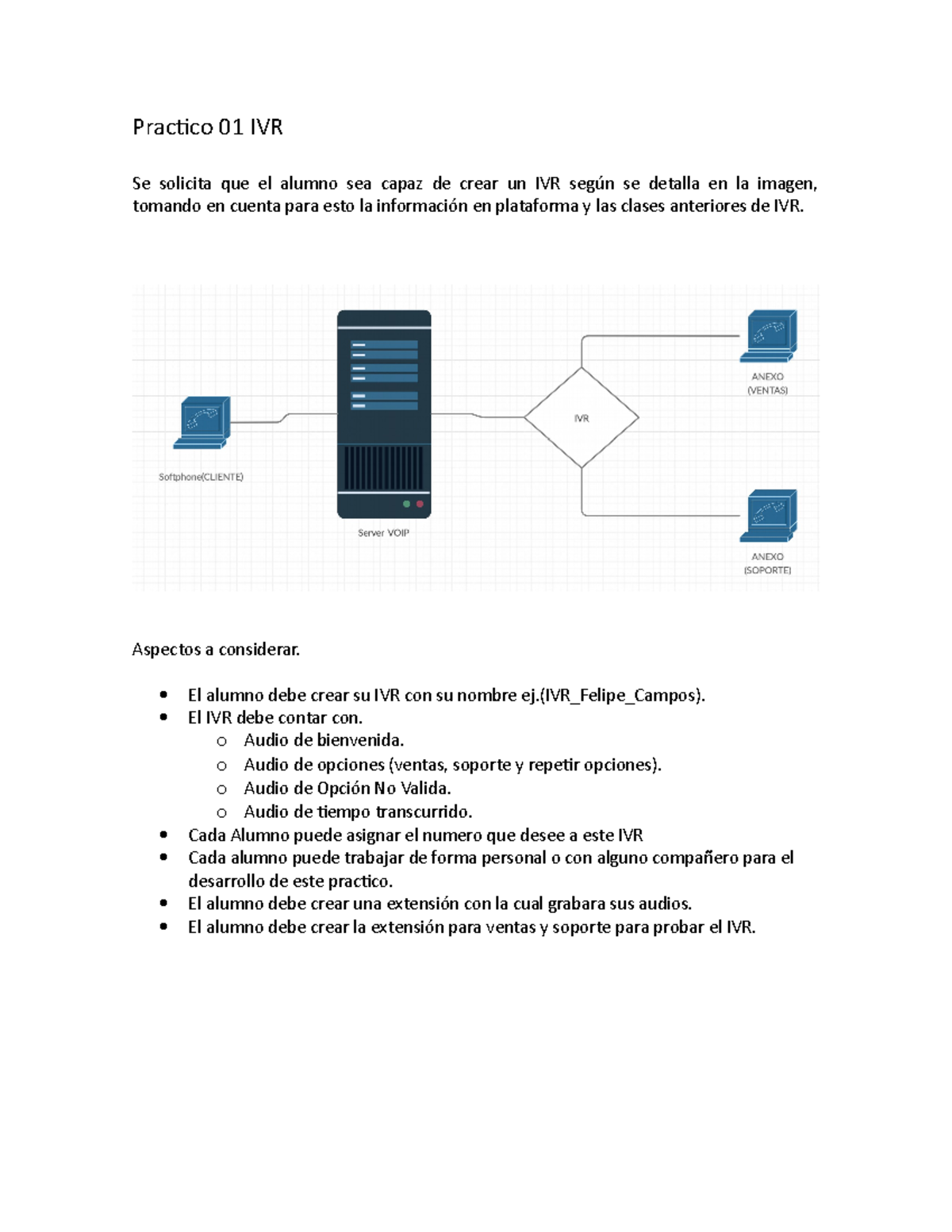 Practico 01 IVR - asdsaf v - Practico 01 IVR Se solicita que el alumno ...