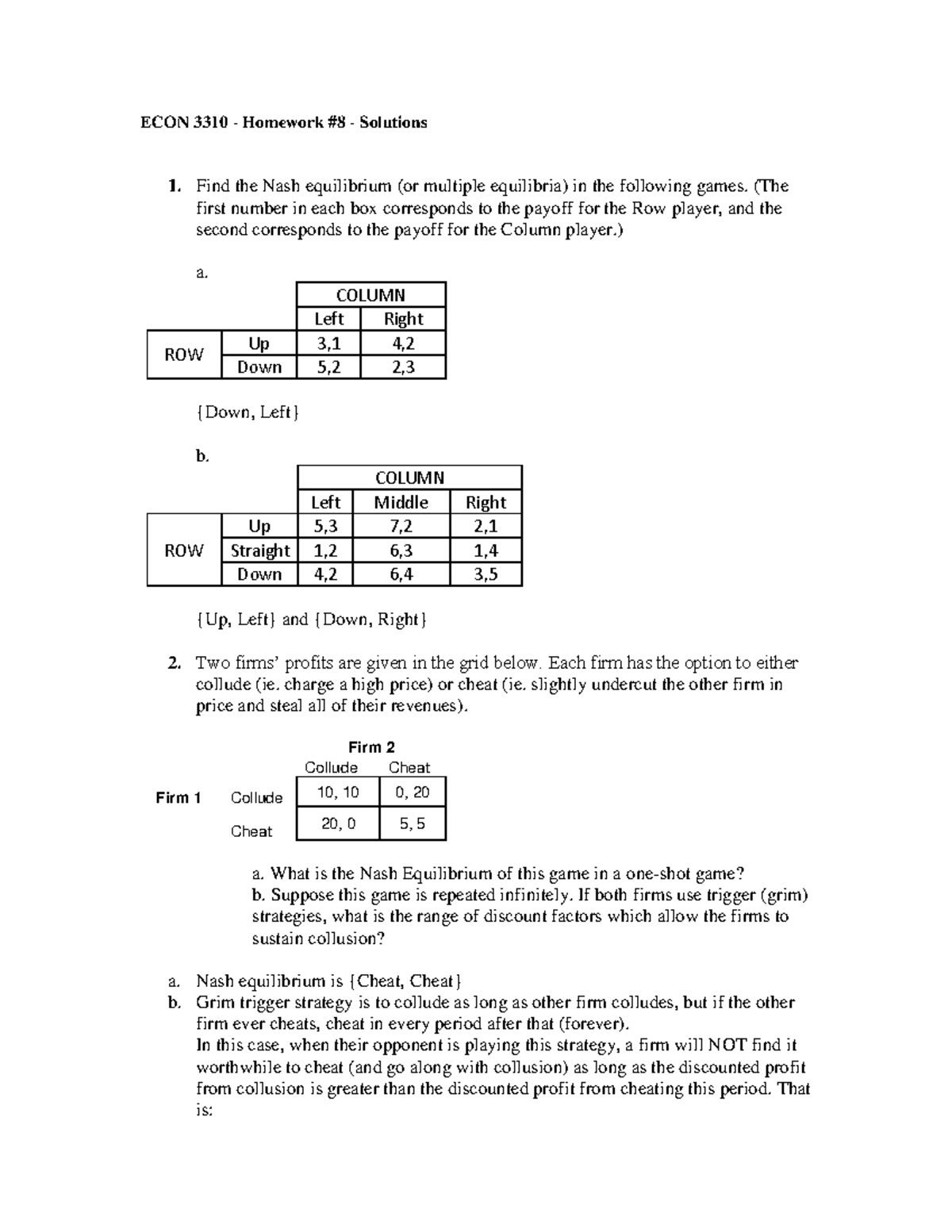 Homework 8 Solutions - Find the Nash equilibrium (or multiple ...