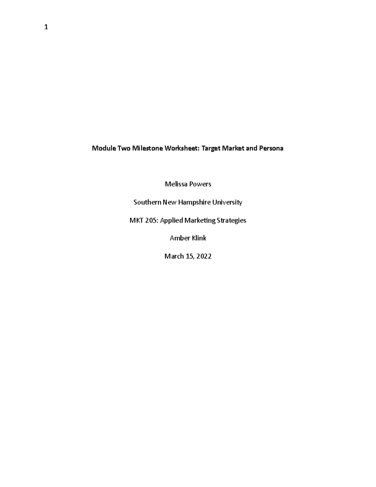 MKT205 Module Two Milestone - Module Two Milestone Worksheet: Target ...