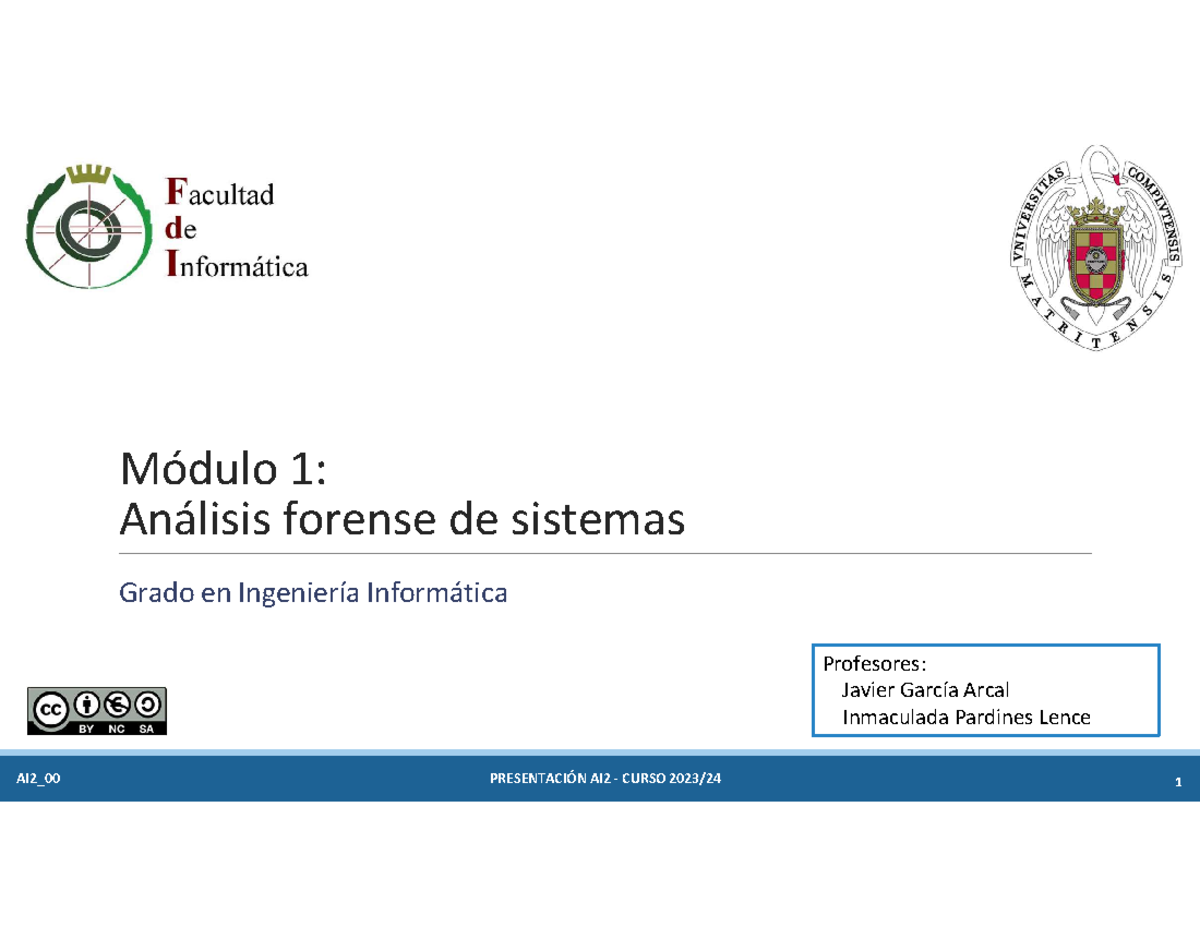 AI2 01 2023-24 - Tema 1. AI2 - Módulo 1: Análisis forense de sistemas Grado en Ingeniería - Studocu