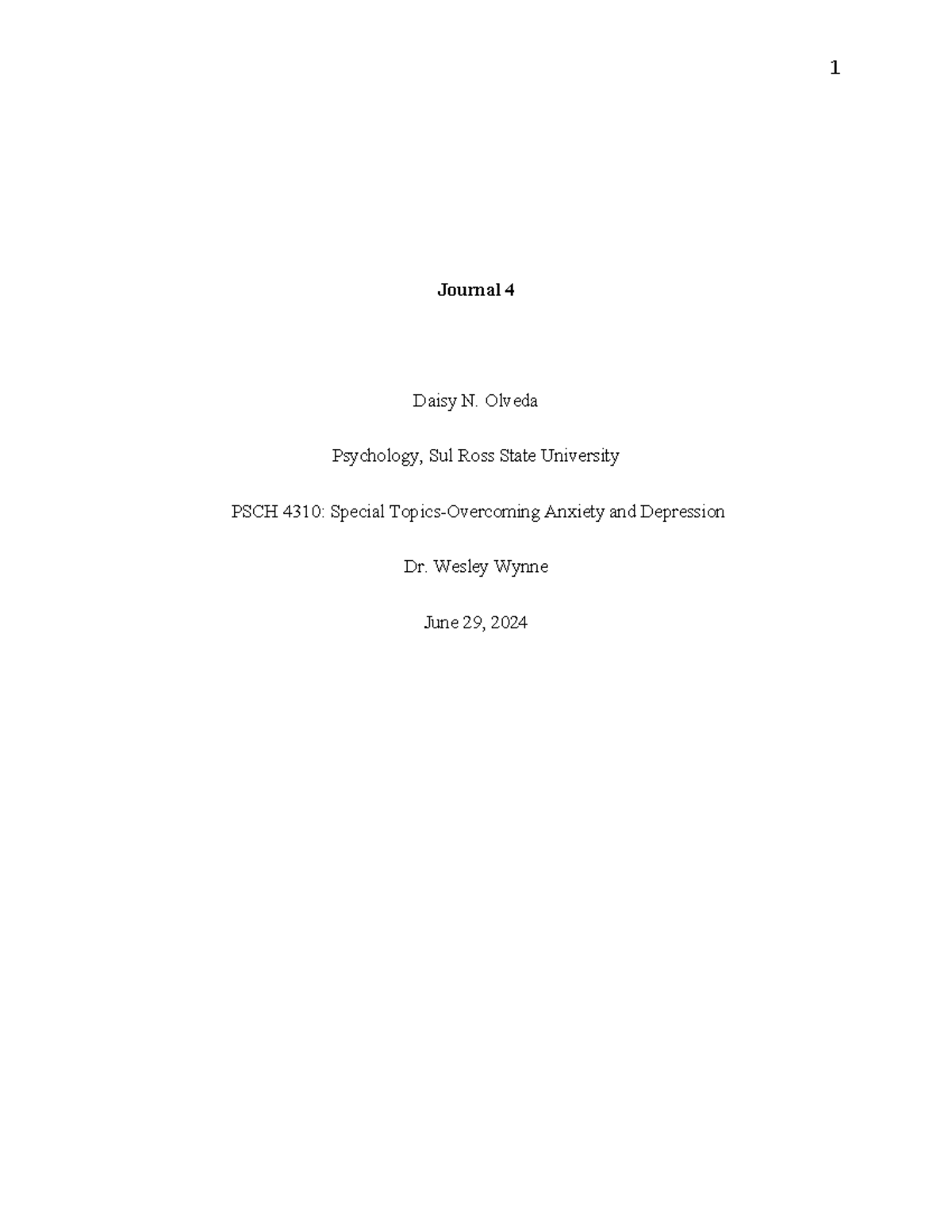 Journal 4 - essays - Journal 4 Daisy N. Olveda Psychology, Sul Ross ...