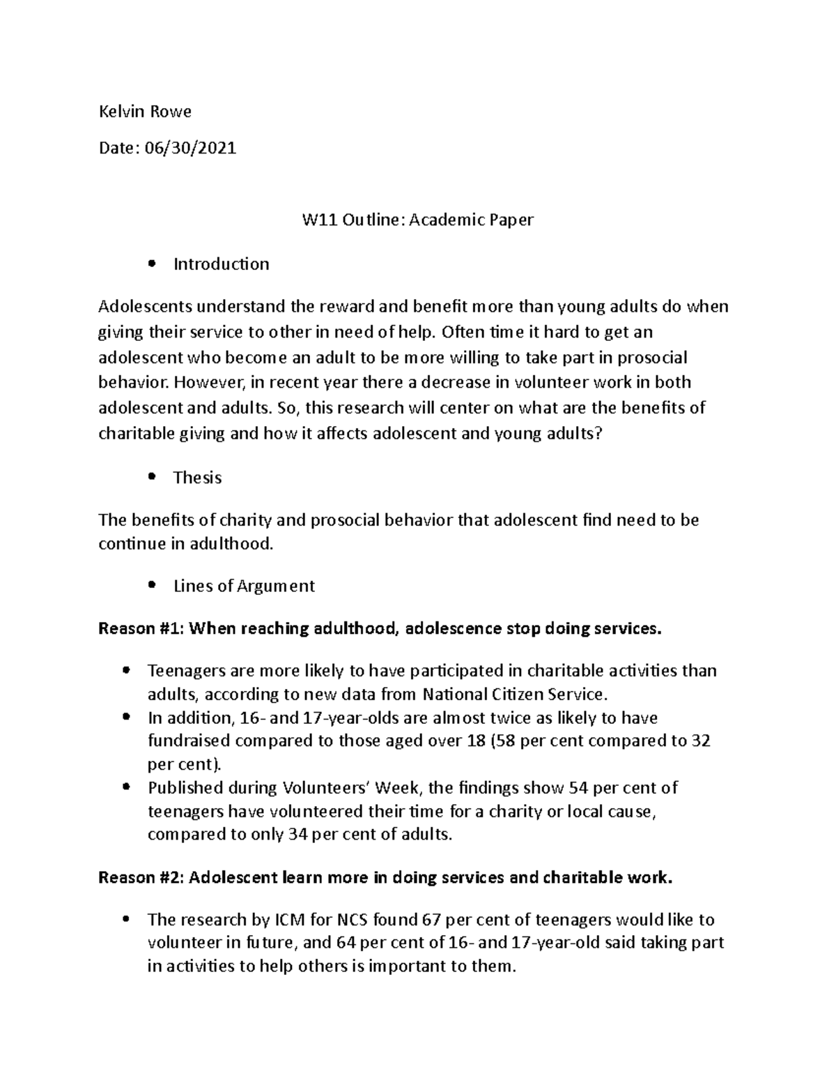 W11 Outline Academic Paper Kelvin Rowe - Kelvin Rowe Date: 06/30/ W11 ...