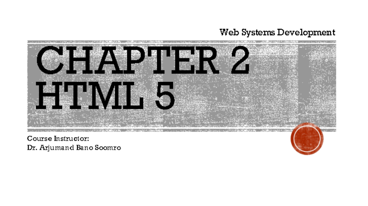WSD. Ch2 - jhjghfgdfcvhijokpl[PKOJ?hu.,mcnx - CHAPTER 2 HTML 5 Web ...